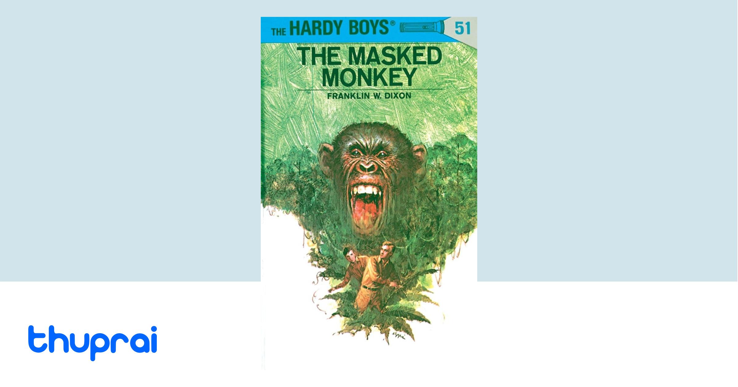 Buy Hardy Boys 51: the Masked Monkey in Nepal | Thuprai