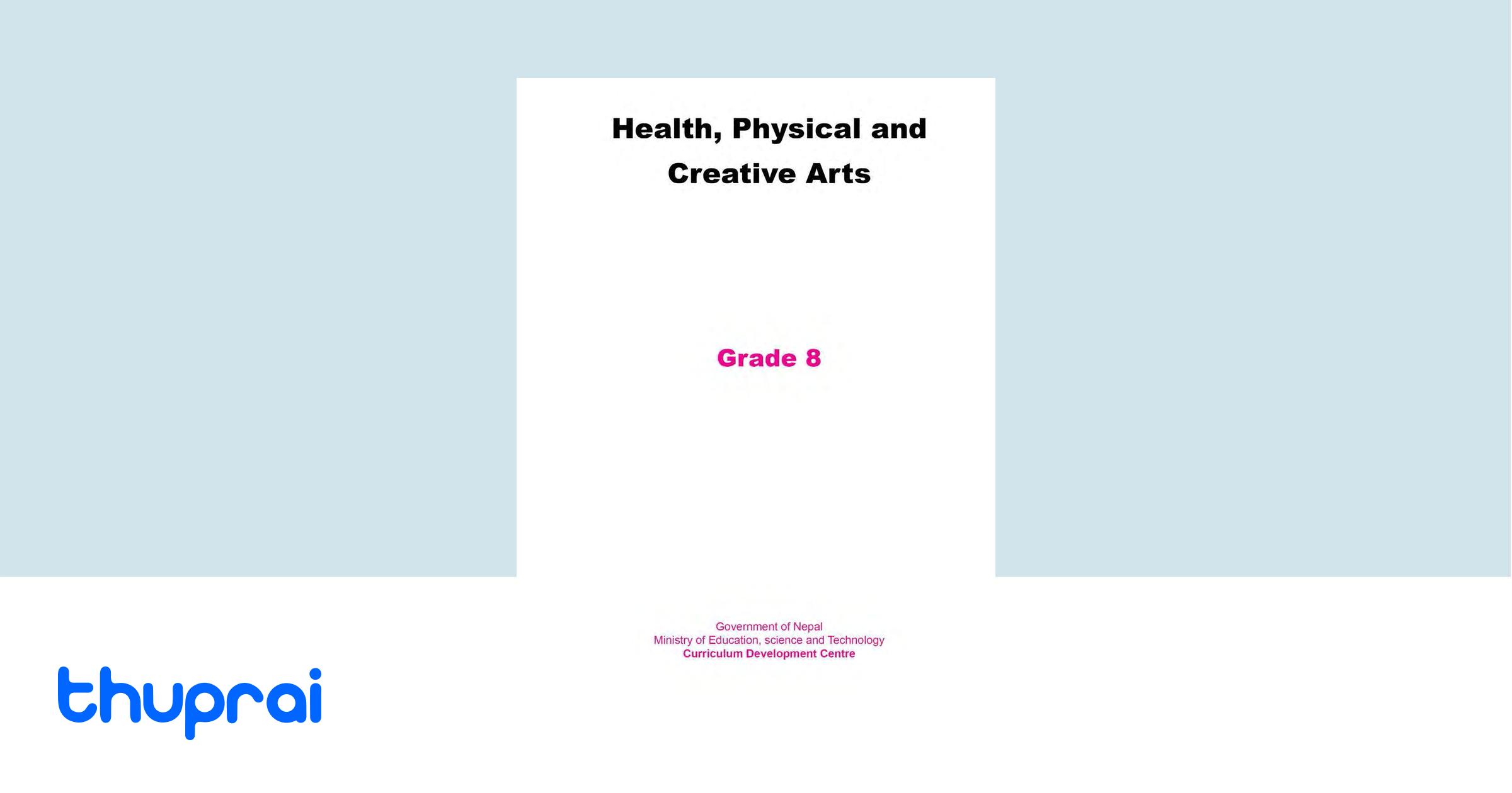 Read: Health, Physical and Creative Arts: Grade 8