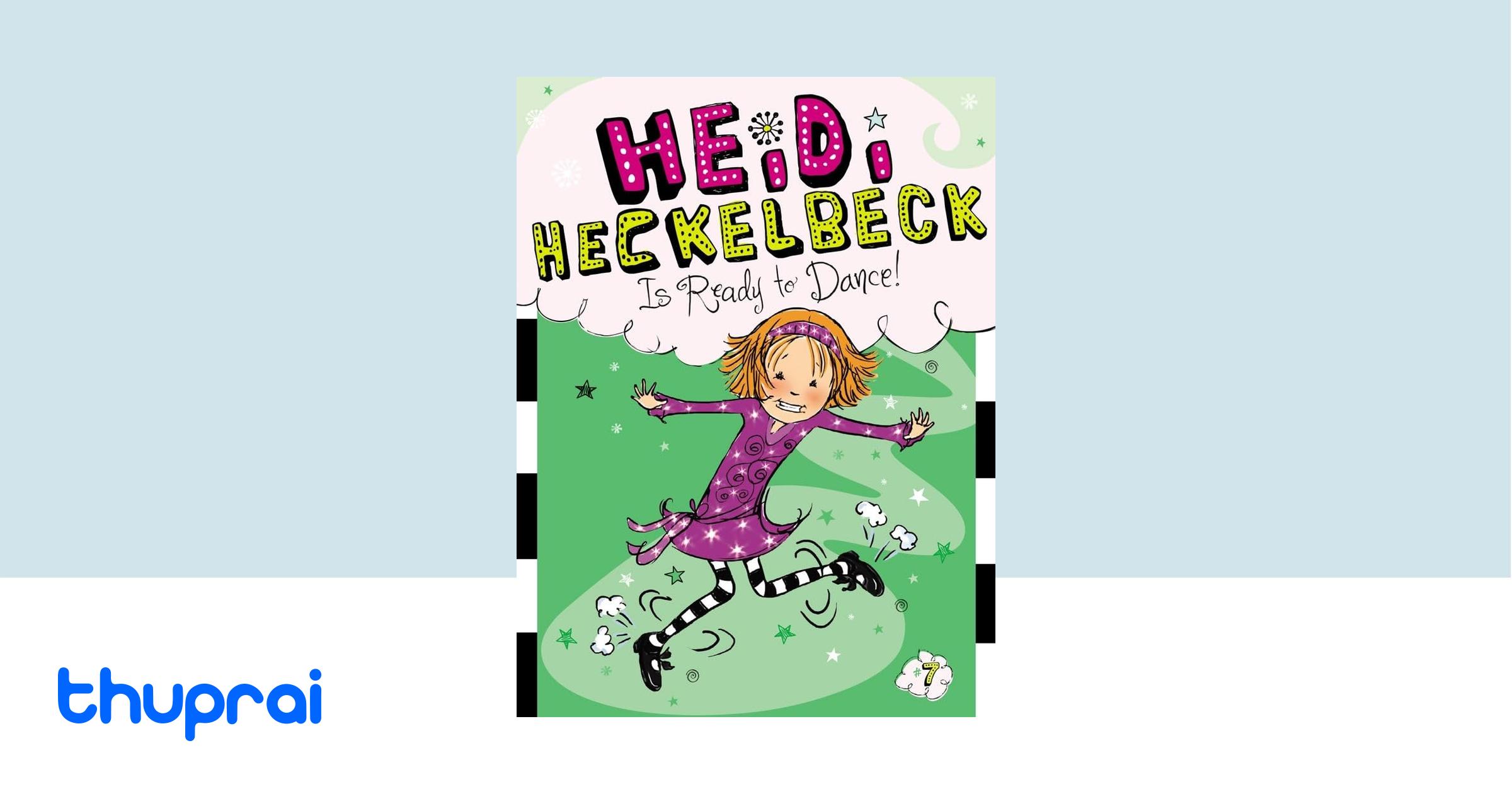 Buy Heidi Heckelbeck Is Ready to Dance! (7) in Nepal | Thuprai