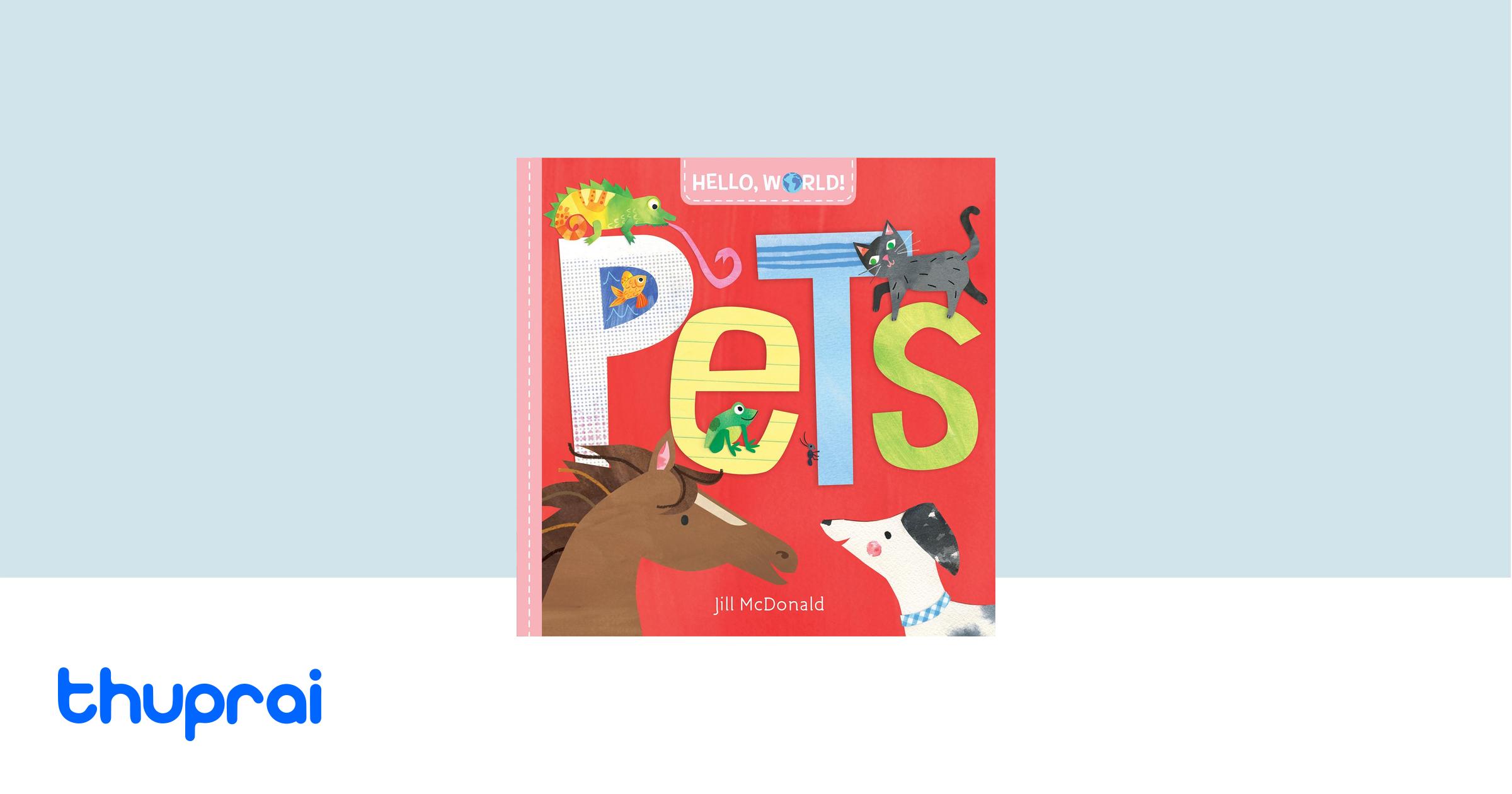 Hello, World! Pets - Jill McDonald | Thuprai