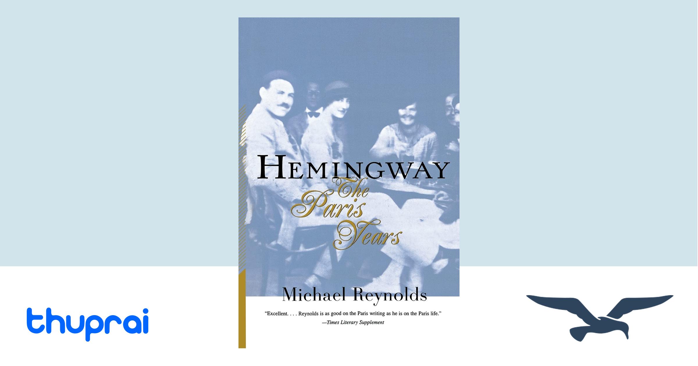Buy Hemingway The Paris Years in Nepal | Thuprai