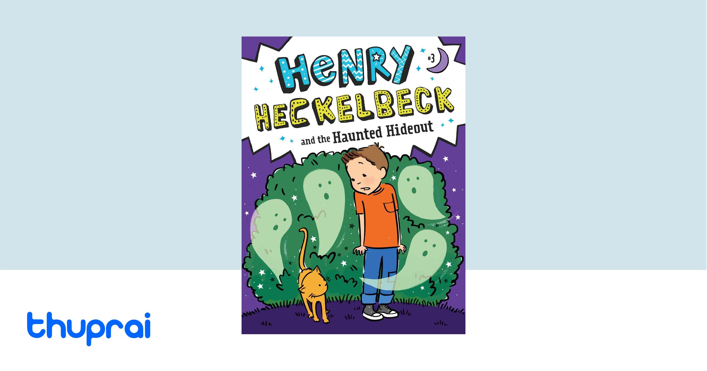 Buy Henry Heckelbeck and the Haunted Hideout (3) in Nepal | Thuprai