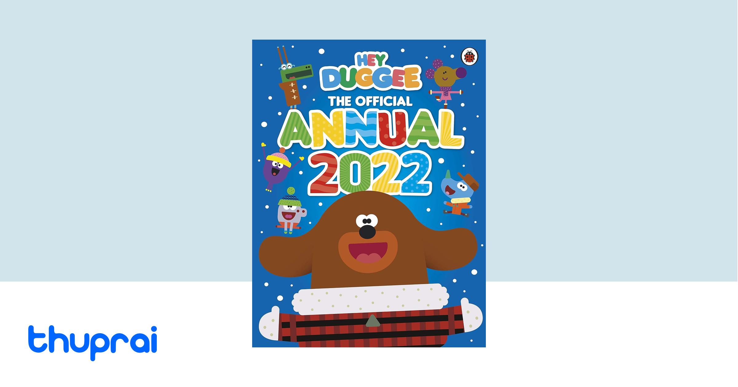 Buy Hey Duggee: the Official Hey Duggee Annual 2022 in Nepal | Thuprai Buy Hey Duggee: the Official Hey Duggee Annual 2022 in Nepal | Thuprai