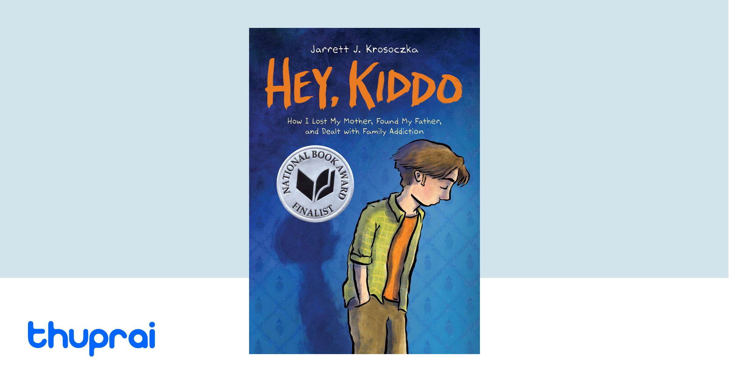 Buy Hey, Kiddo: A Graphic Novel in Nepal | Thuprai