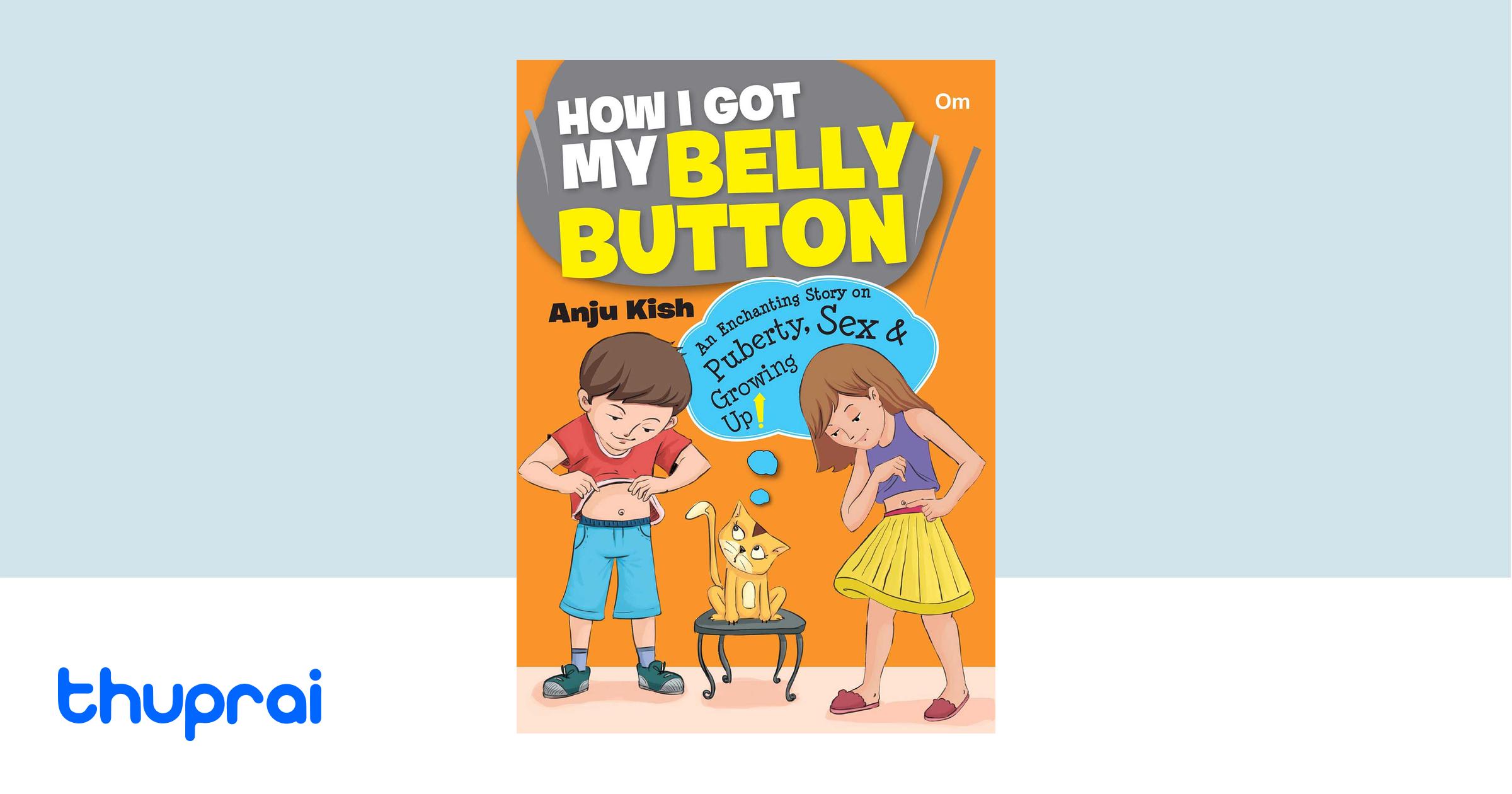 Buy How I Got My Belly Button in Nepal | Thuprai