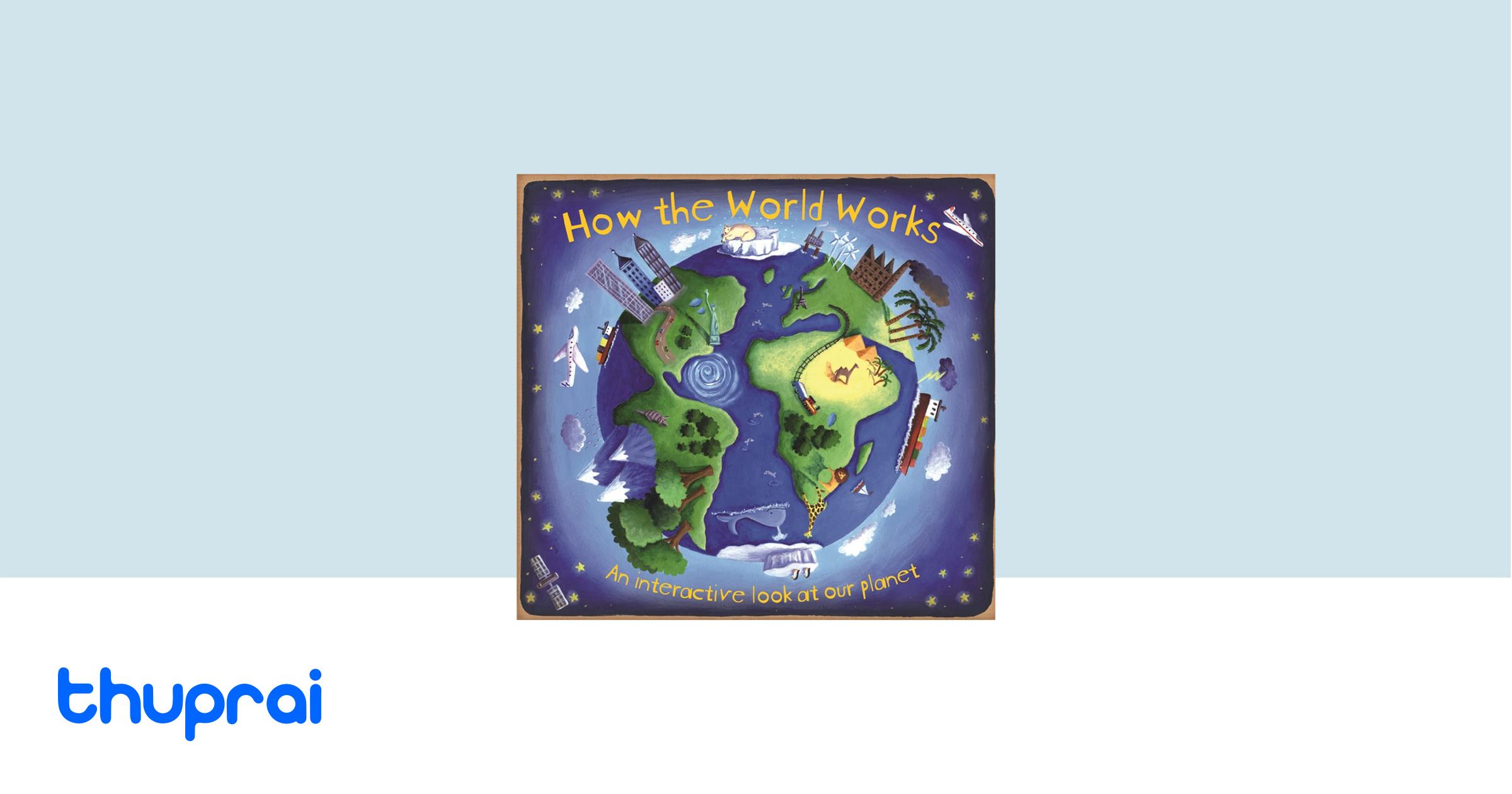 How the World Works - Christiane Dorion | Thuprai