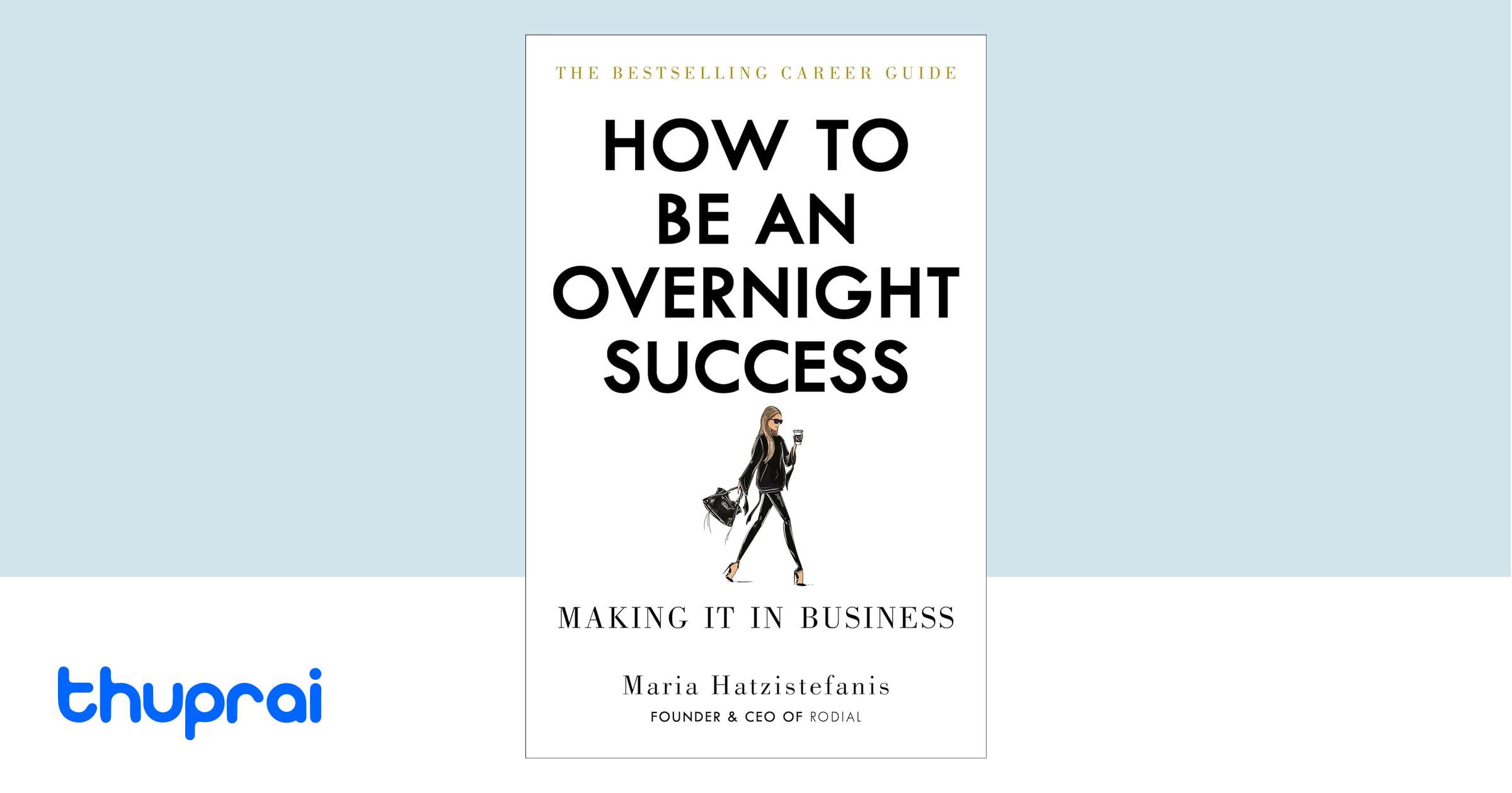 Buy How to Be an Overnight Success in Nepal | Thuprai