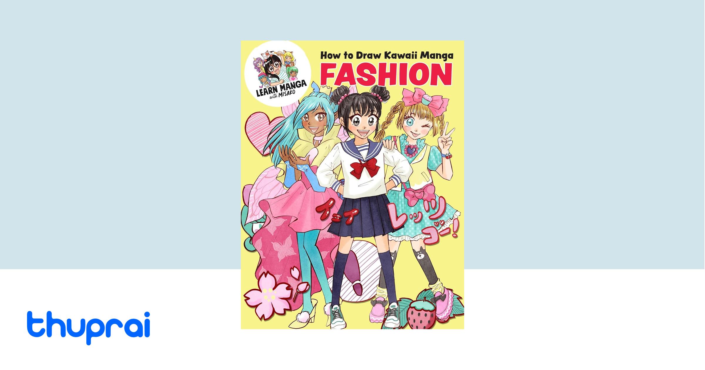 Buy How to Draw Kawaii Manga Fashion (Learn Manga with Misako) in Nepal ...