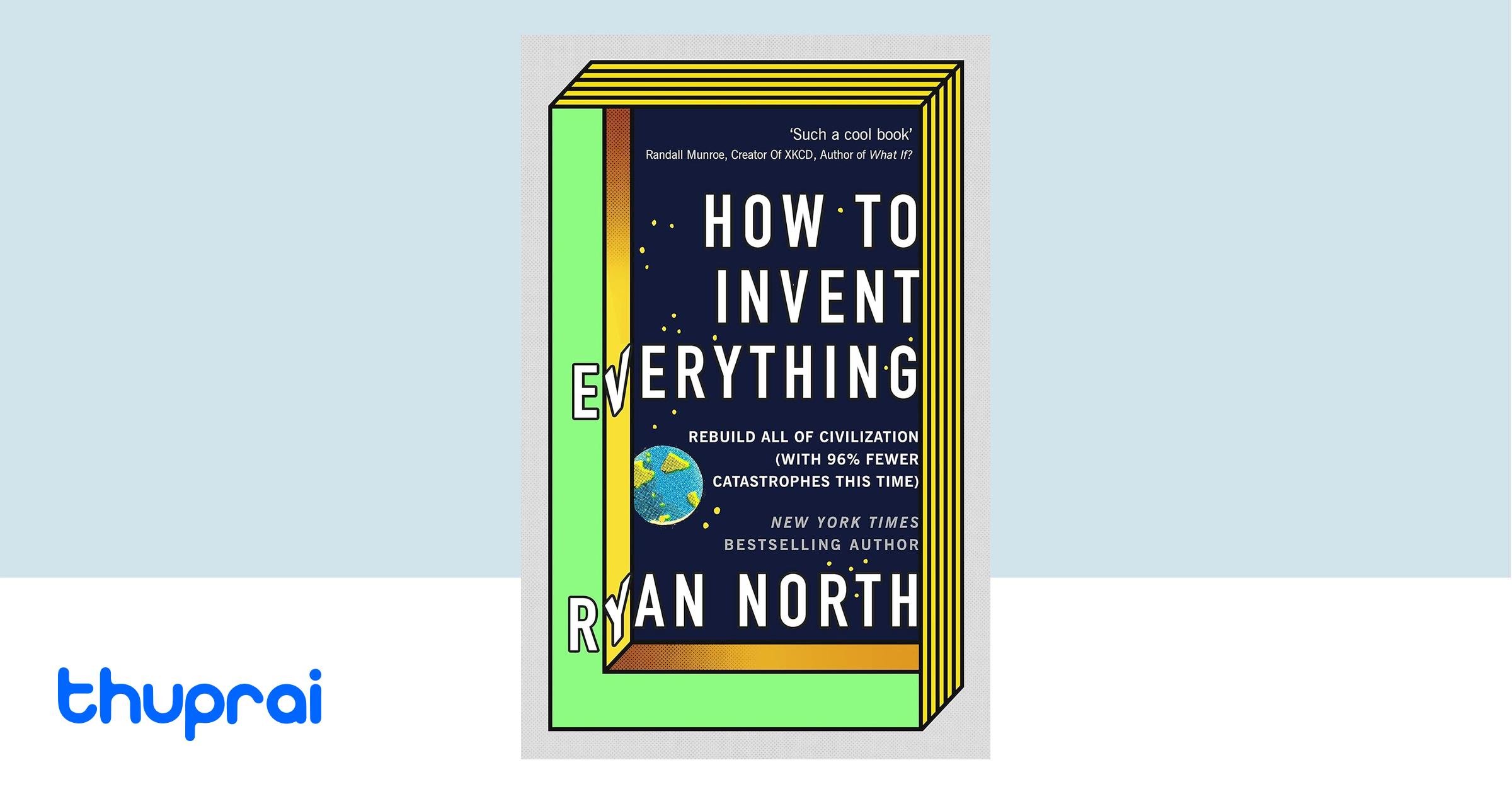 Buy How to Invent Everything in Nepal | Thuprai