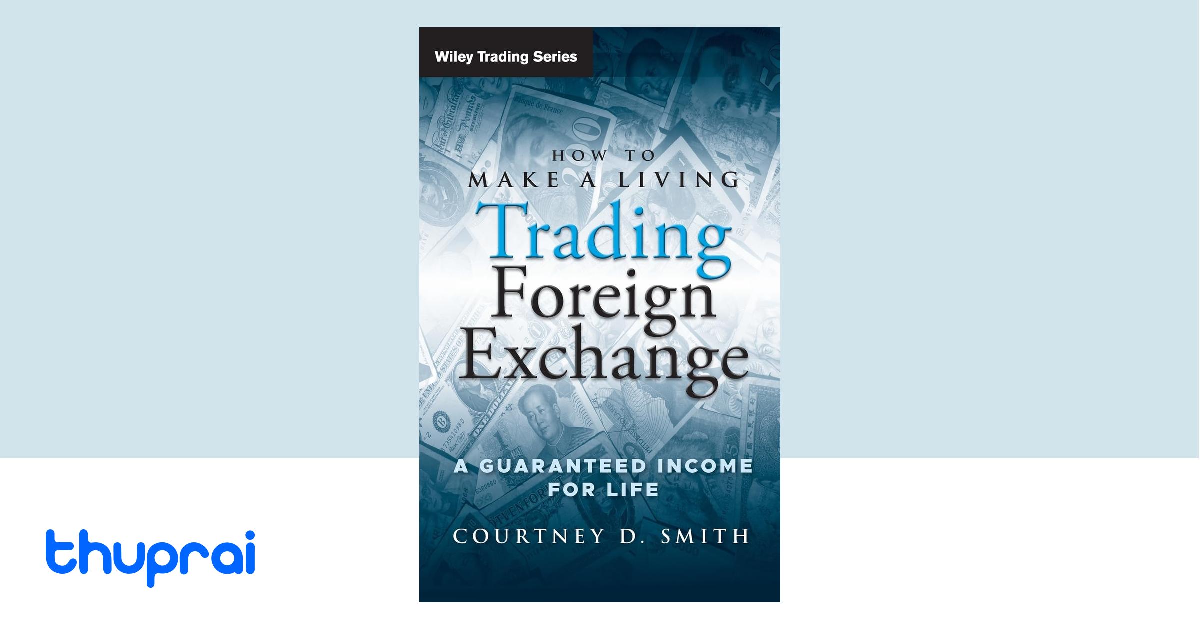 Buy How to Make a Living Trading Foreign Exchange in Nepal | Thuprai