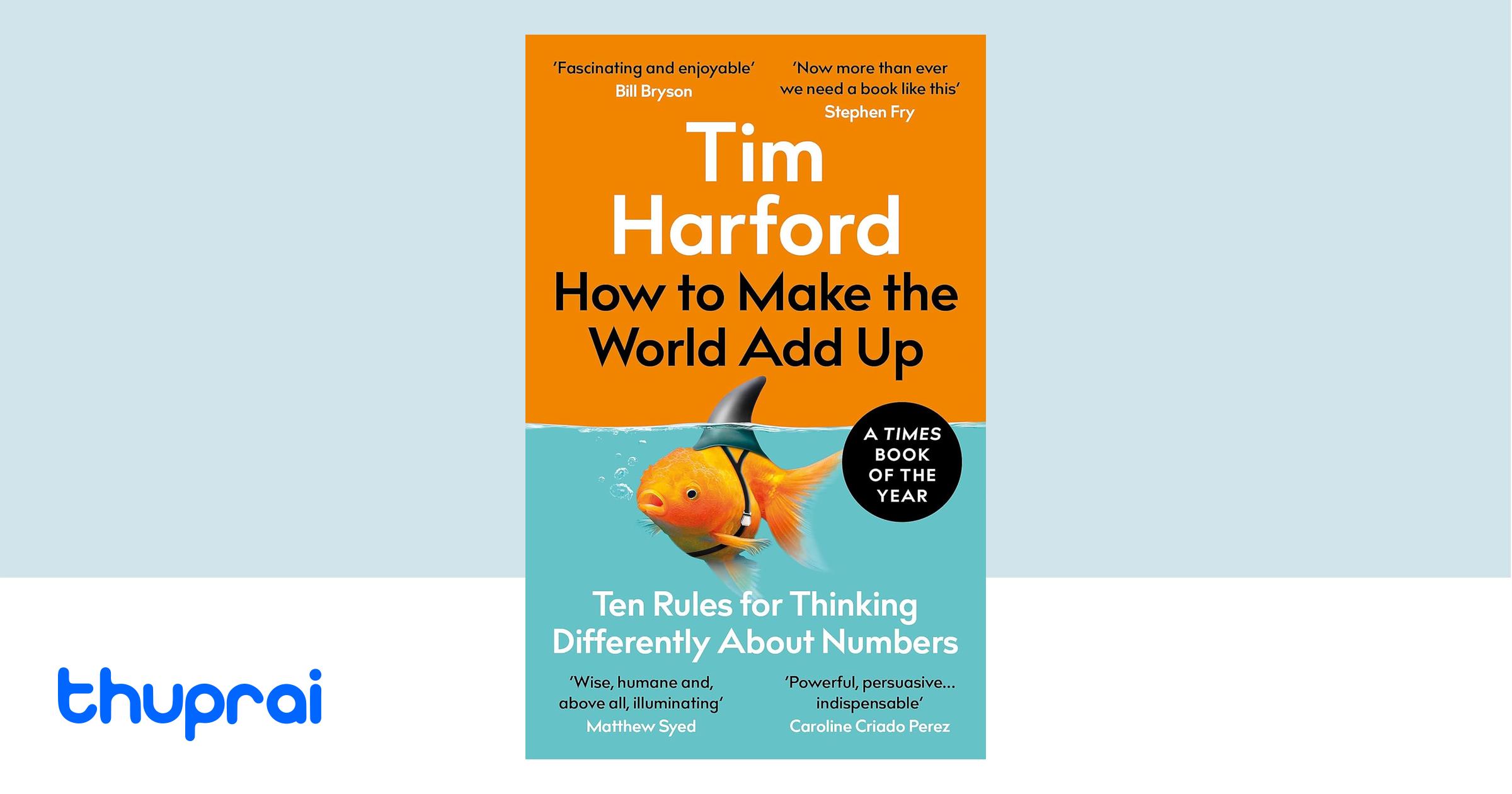 Buy How to Make the World Add Up in Nepal | Thuprai Buy How to Make the World Add Up in Nepal | Thuprai
