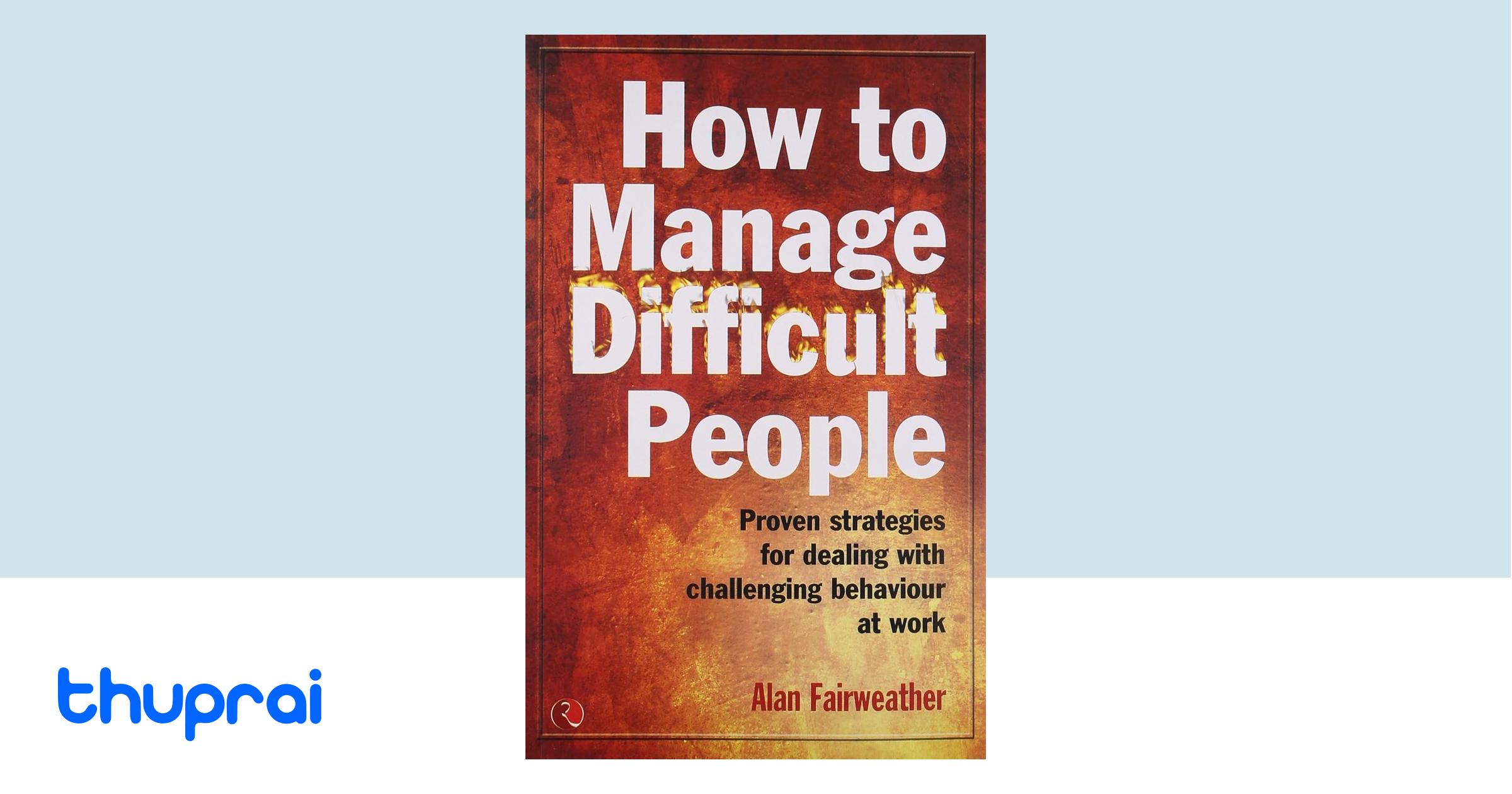 Buy How to Manage Difficult People in Nepal | Thuprai