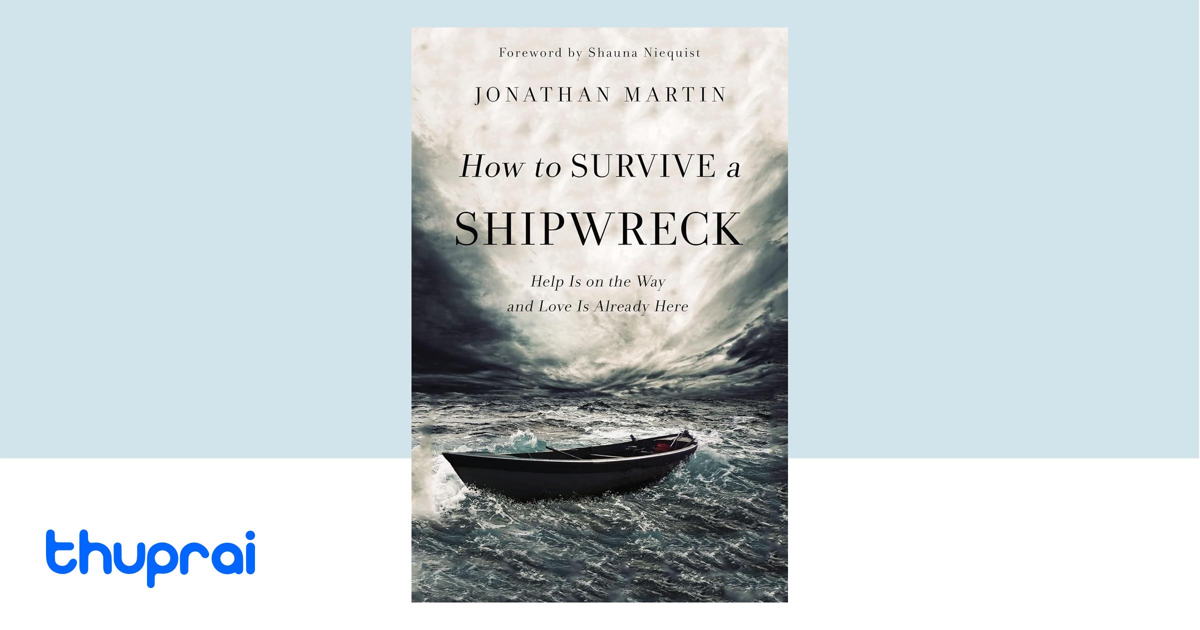 Buy How to Survive a Shipwreck in Nepal | Thuprai