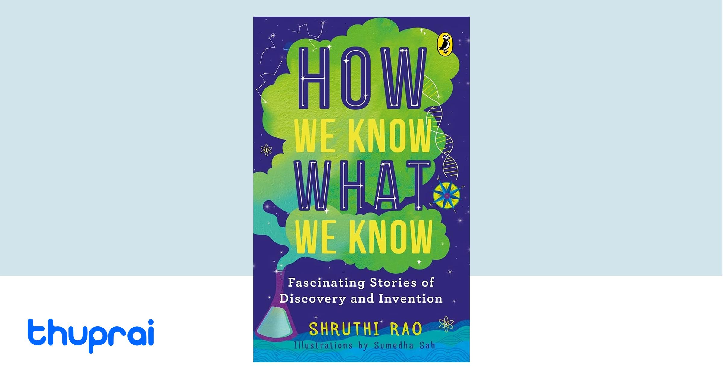 Buy How We Know What We Know in Nepal | Thuprai