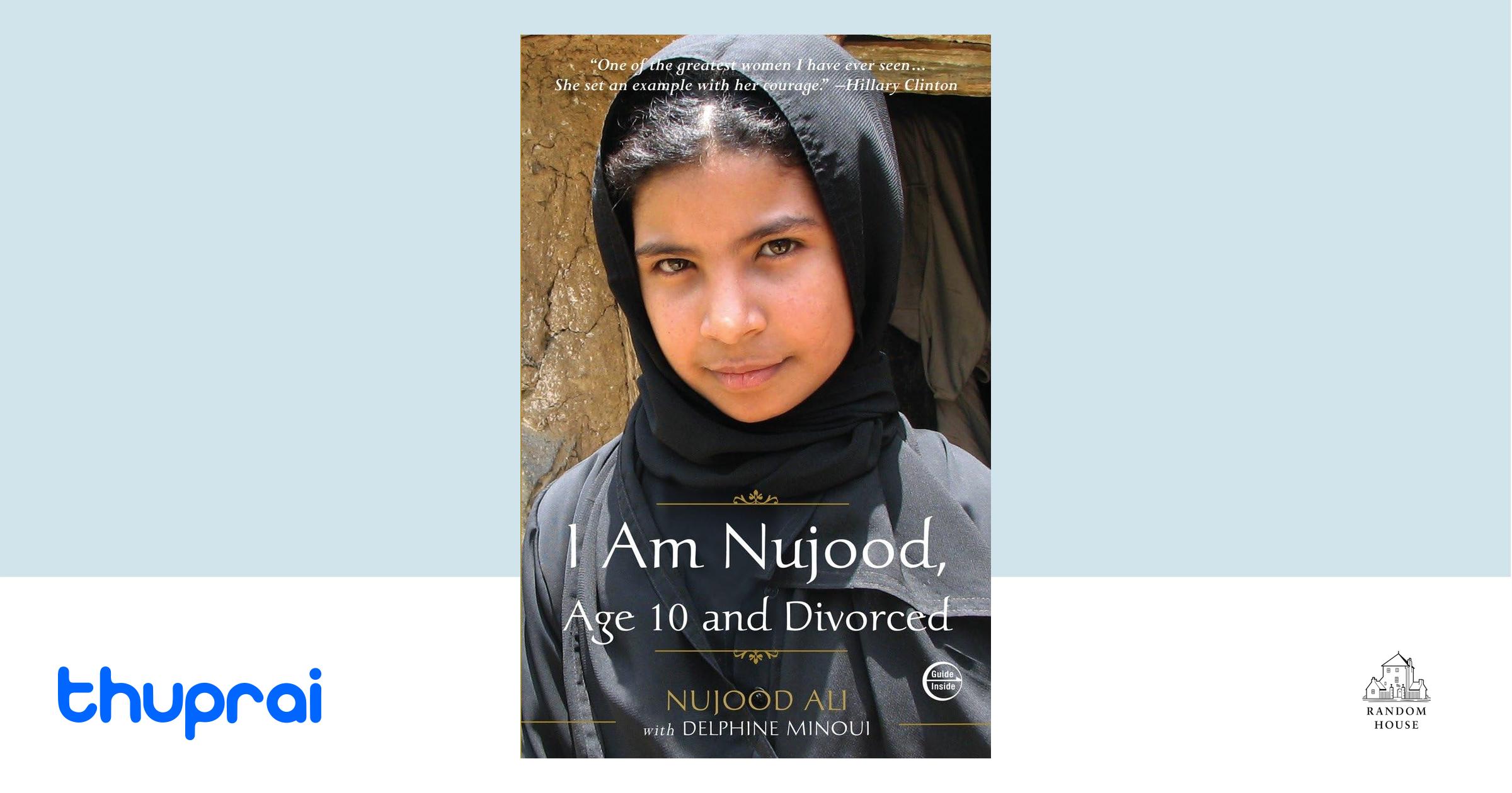 Buy I Am Nujood, Age 10 and Divorced in Nepal | Thuprai