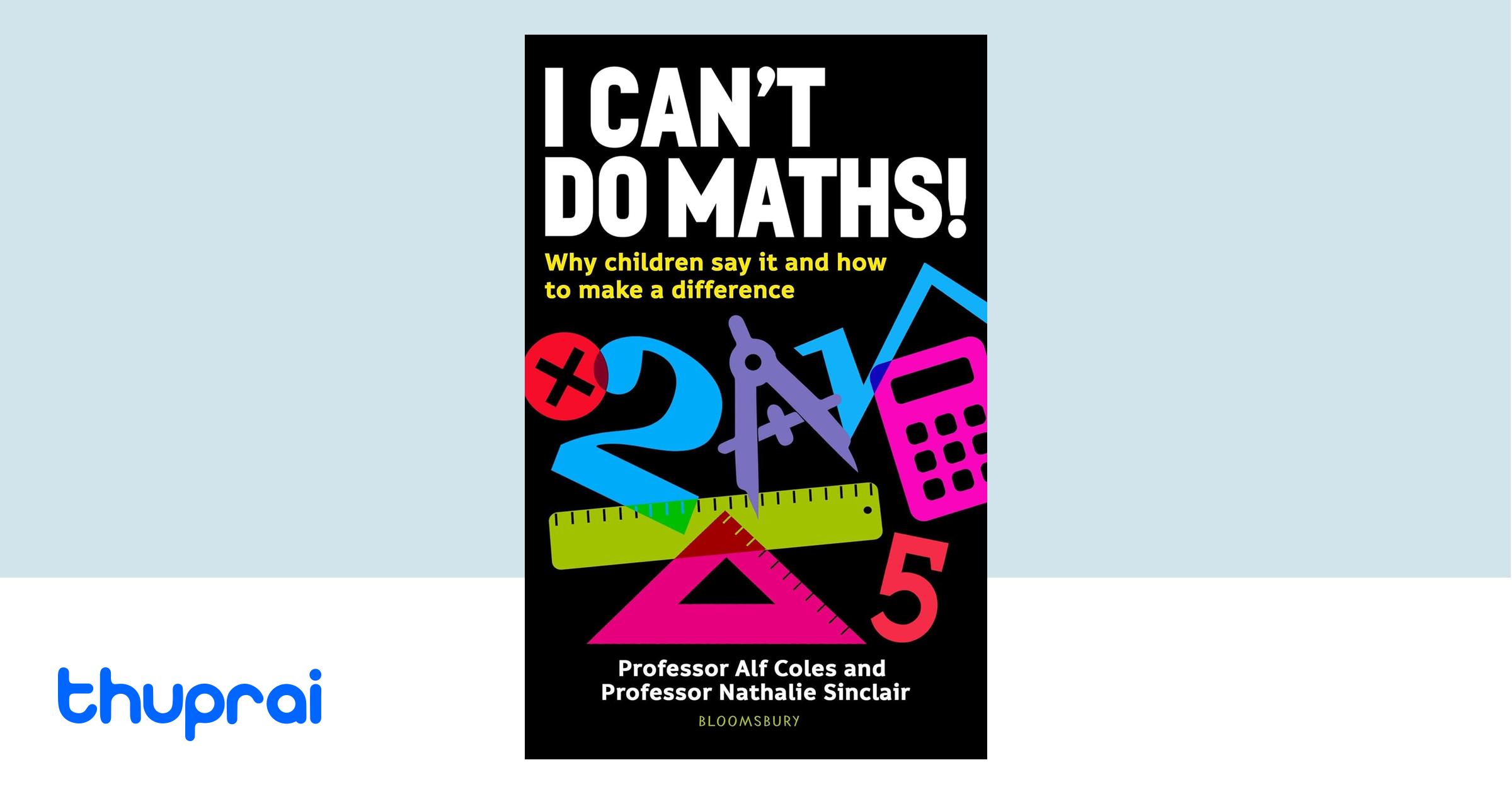 Buy I Can't Do Maths! in Nepal | Thuprai