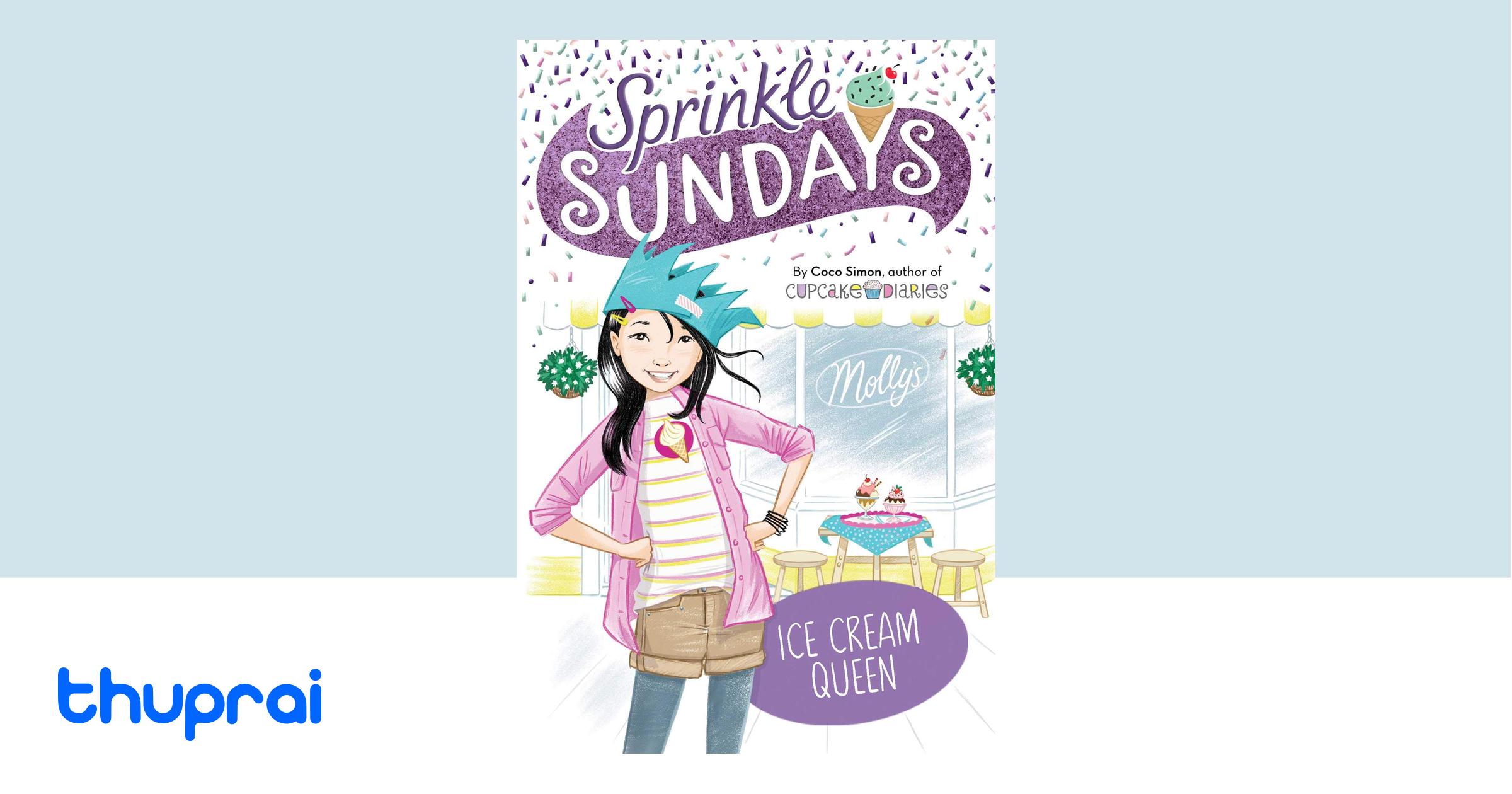 Buy Ice Cream Queen (11) (Sprinkle Sundays) in Nepal | Thuprai
