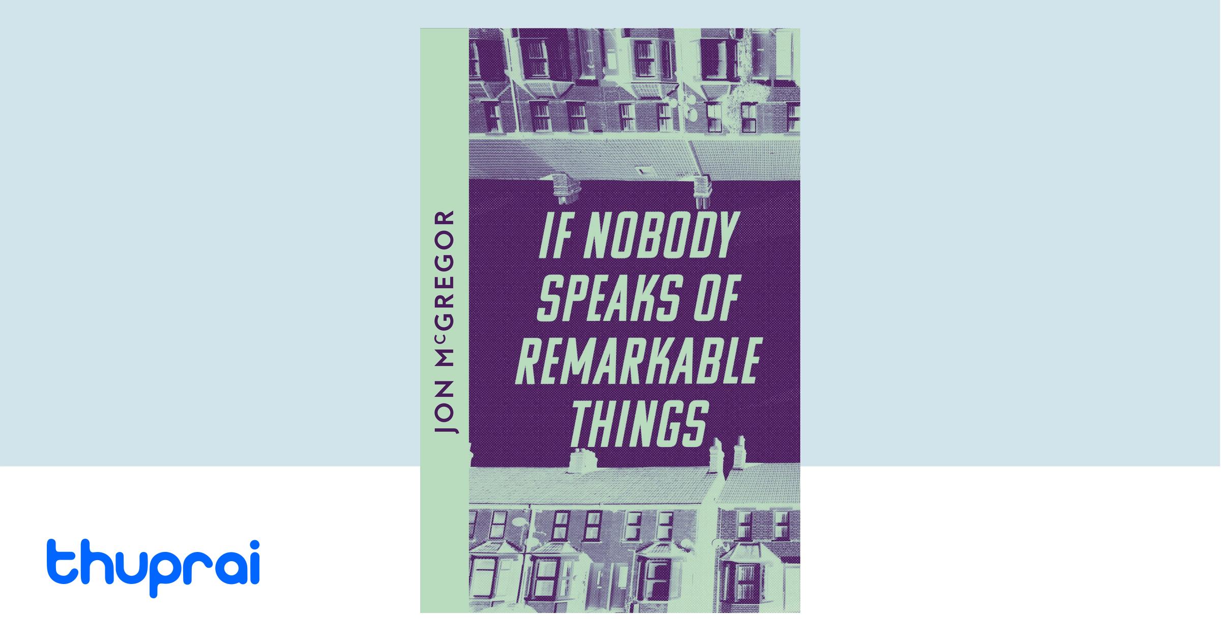 Buy If Nobody Speaks of Remarkable Things in Nepal | Thuprai