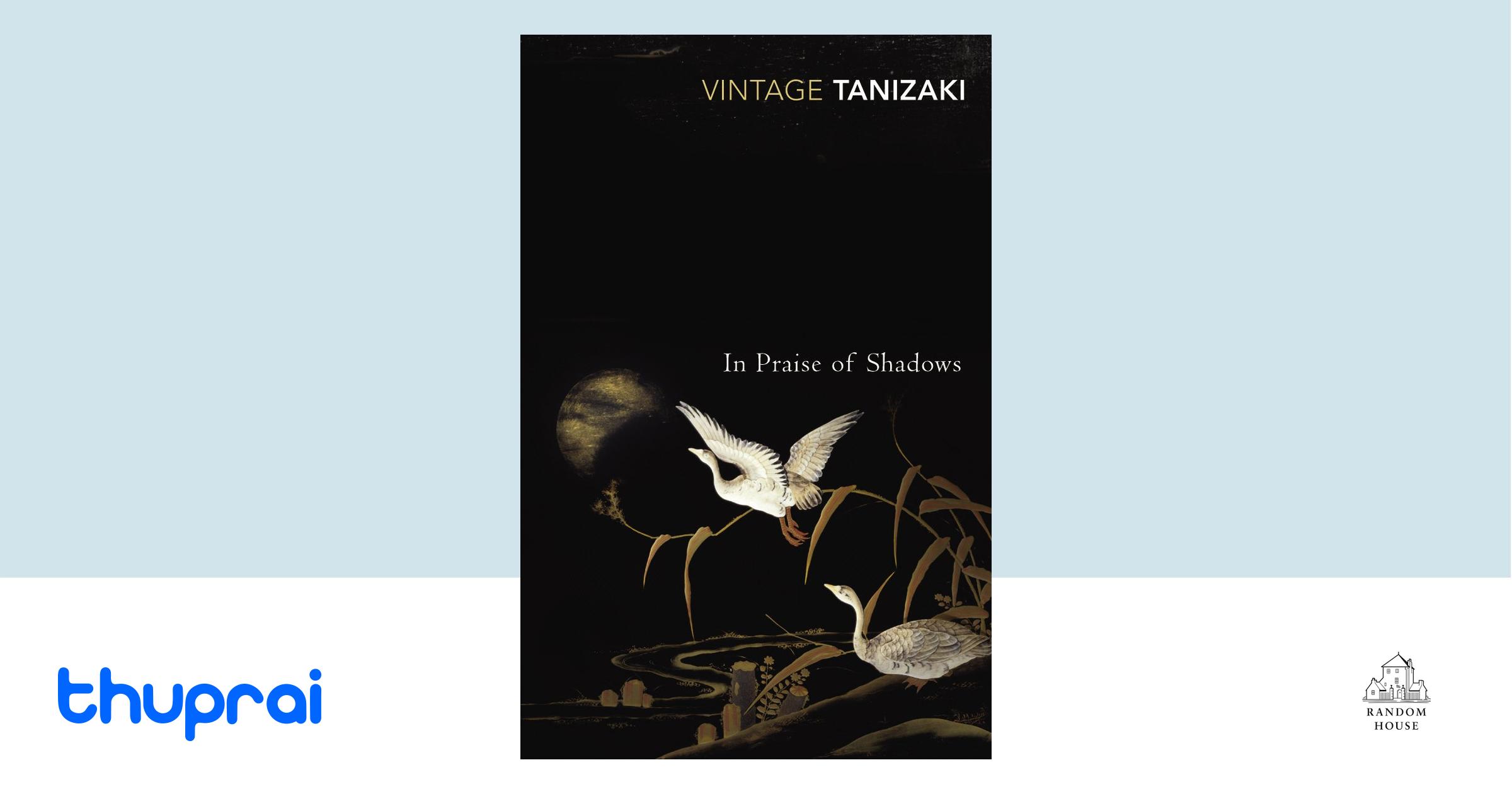 Buy In Praise of Shadows in Nepal | Thuprai