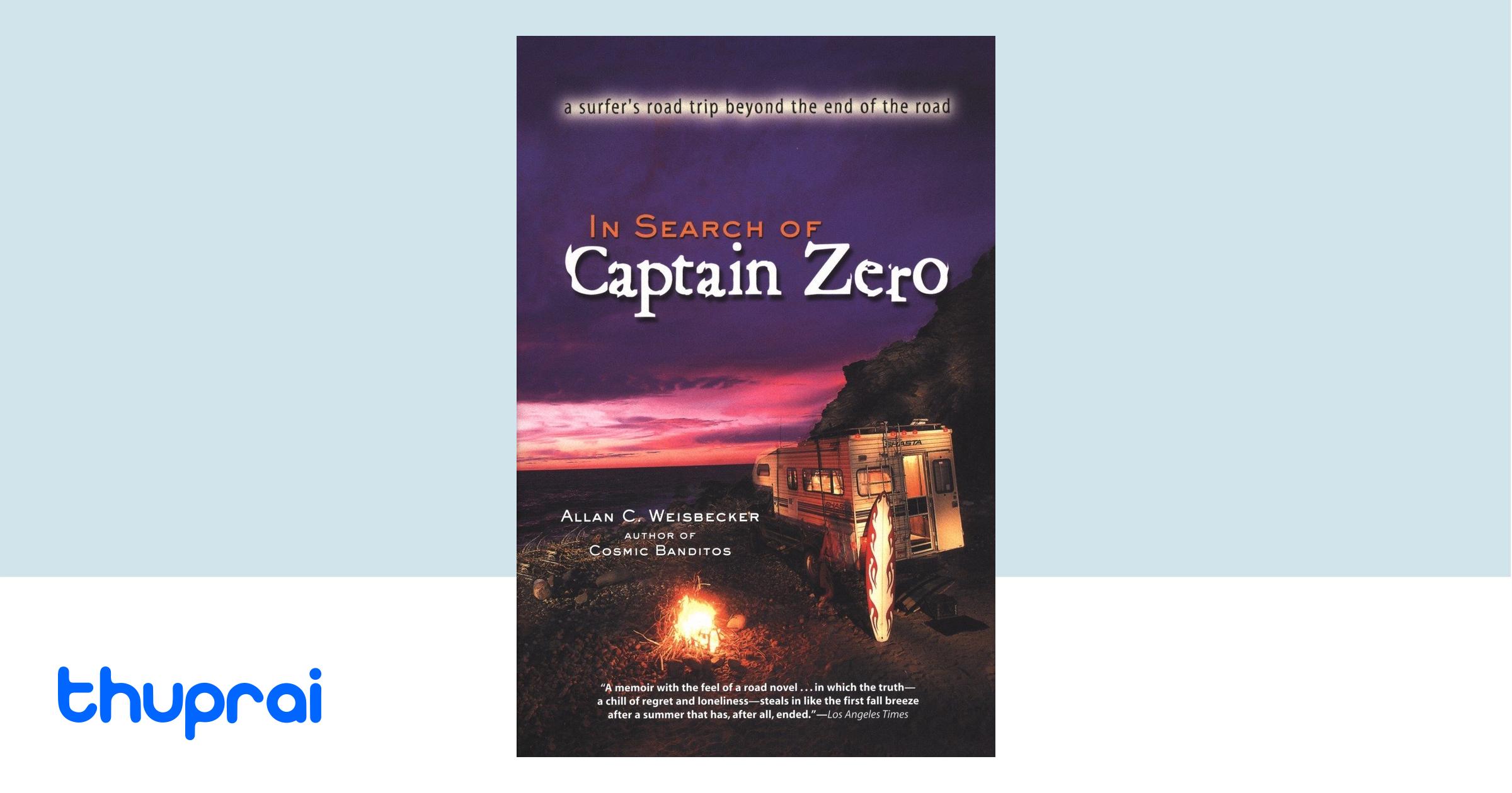 Buy In Search of Captain Zero in Nepal | Thuprai