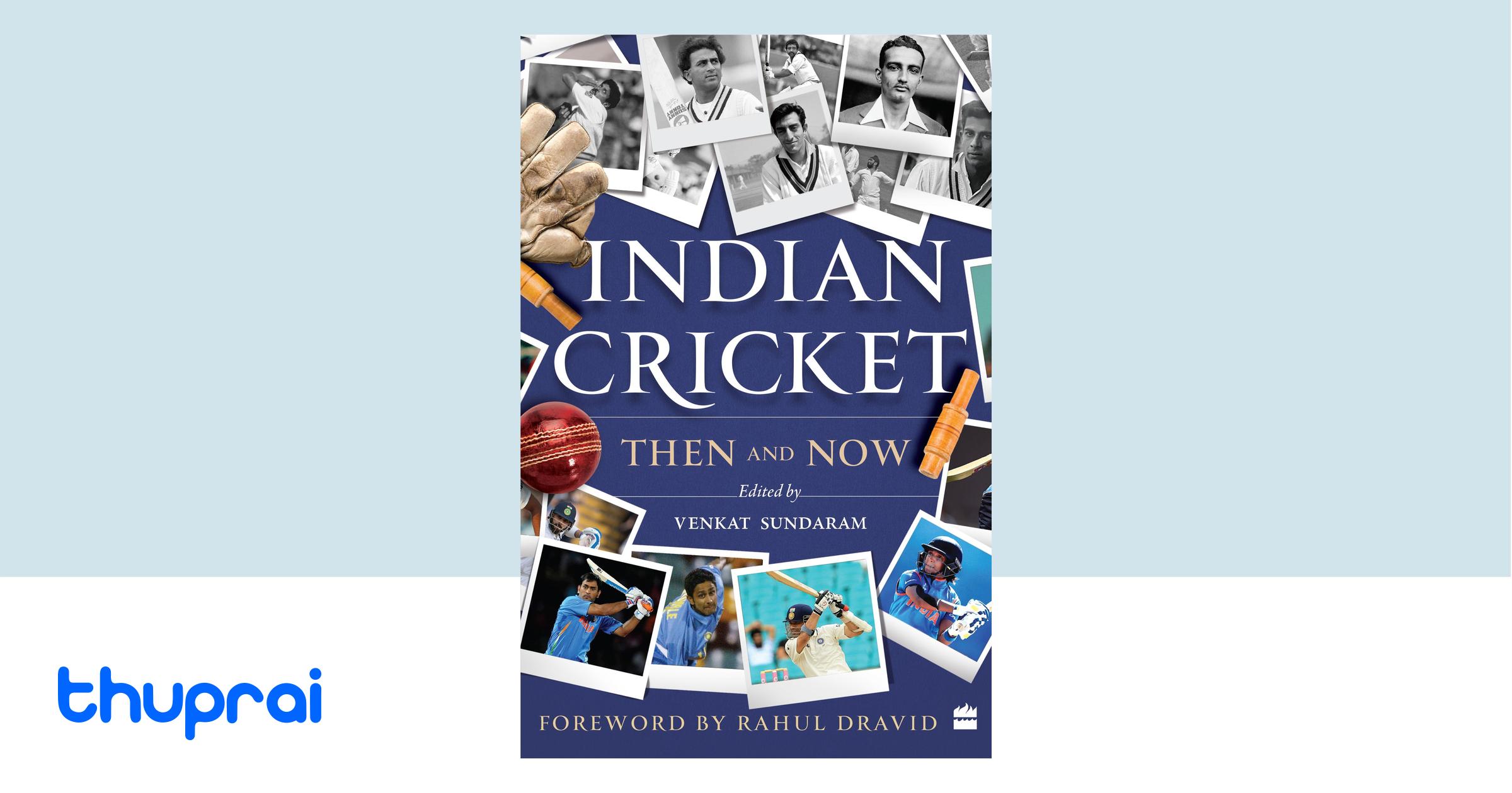 Buy Indian Cricket: Then and Now in Nepal | Thuprai