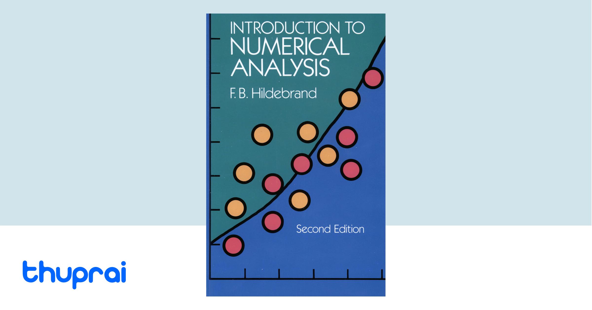 Buy Introduction to Numerical Analysis: Second Edition (Dover Books on ... Buy Introduction to Numerical Analysis: Second Edition (Dover Books on ...