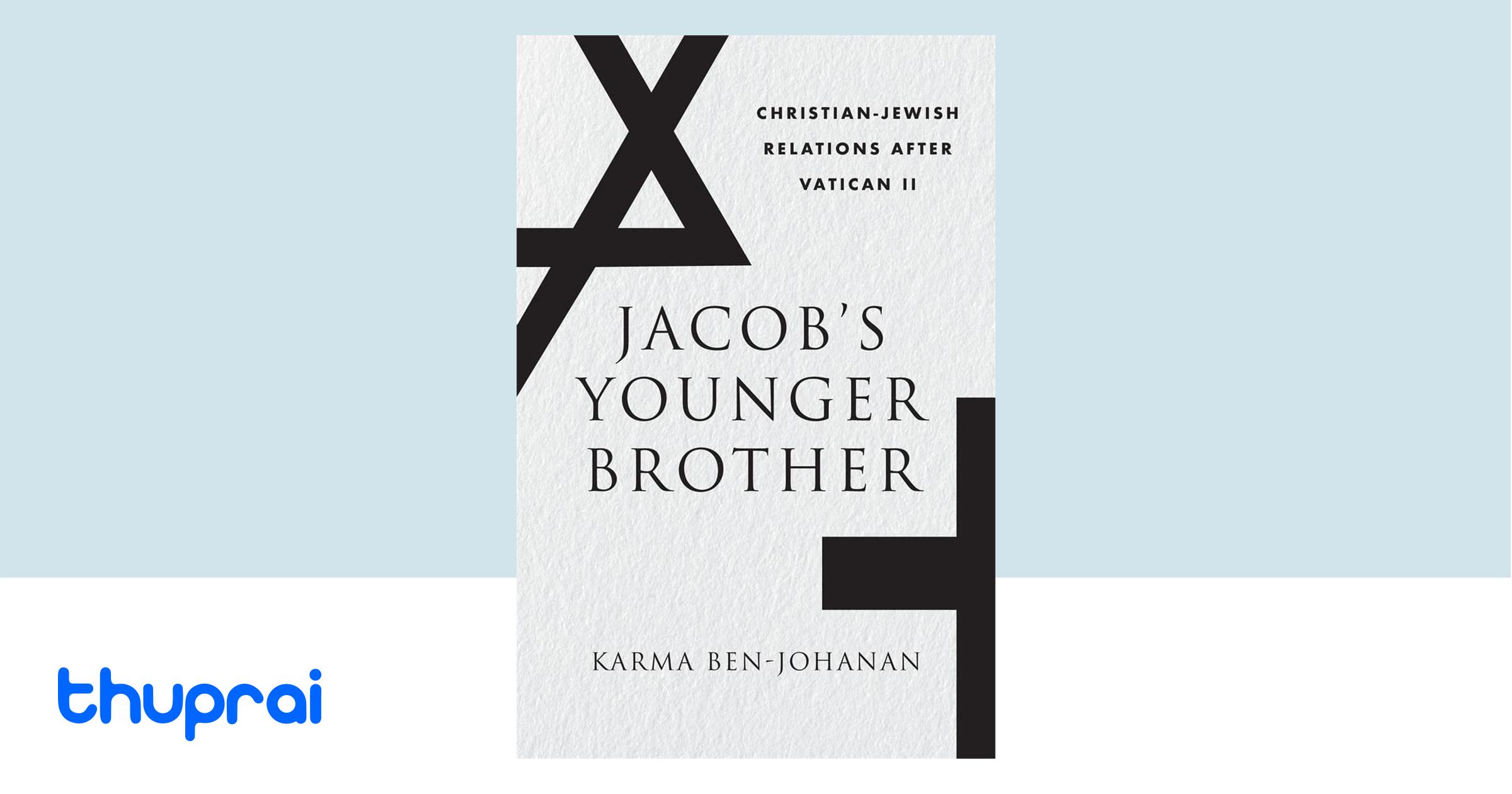 Buy Jacob’s Younger Brother: Christian-Jewish Relations after Vatican ...