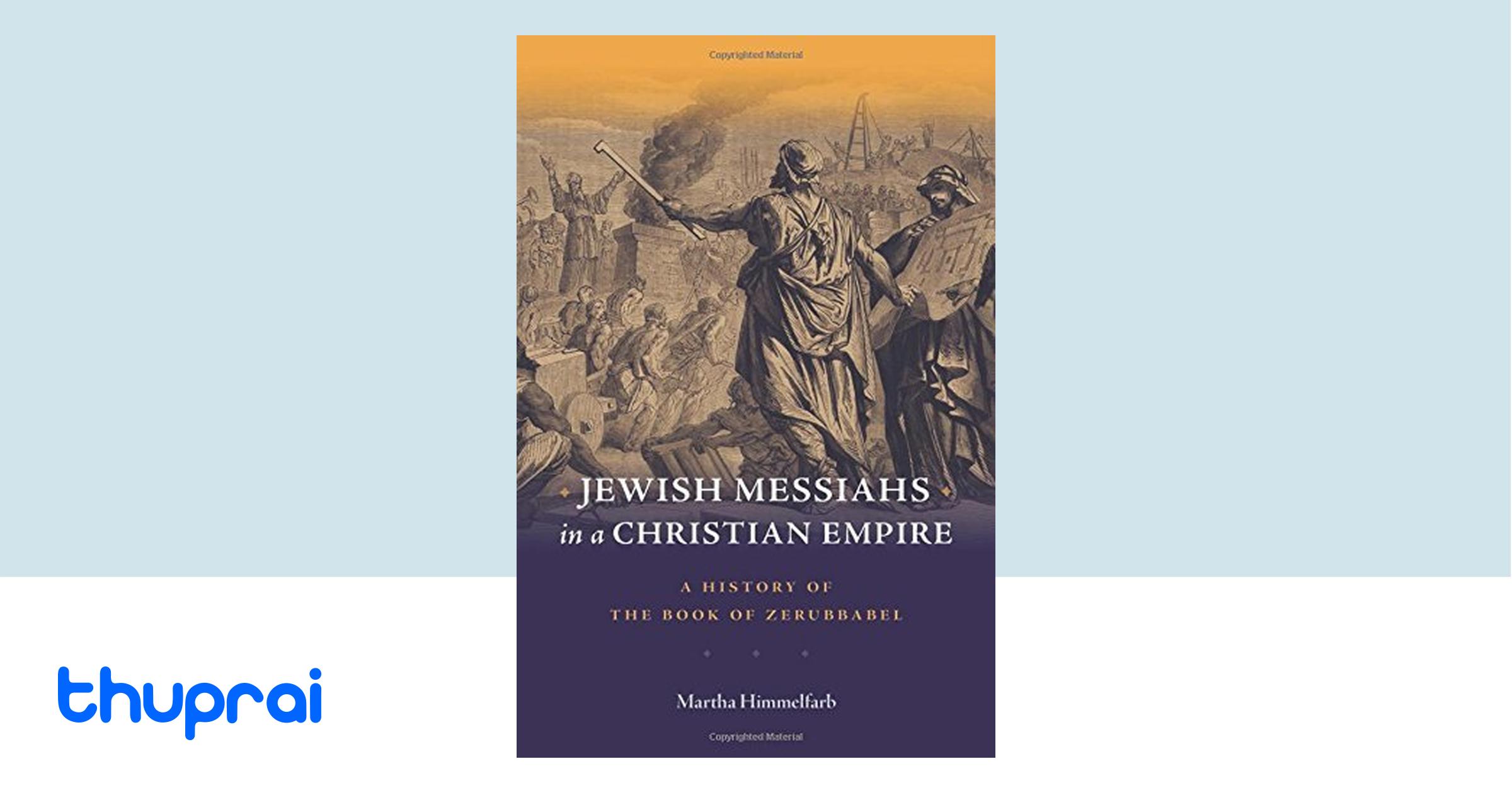 Buy Jewish Messiahs in a Christian Empire in Nepal | Thuprai