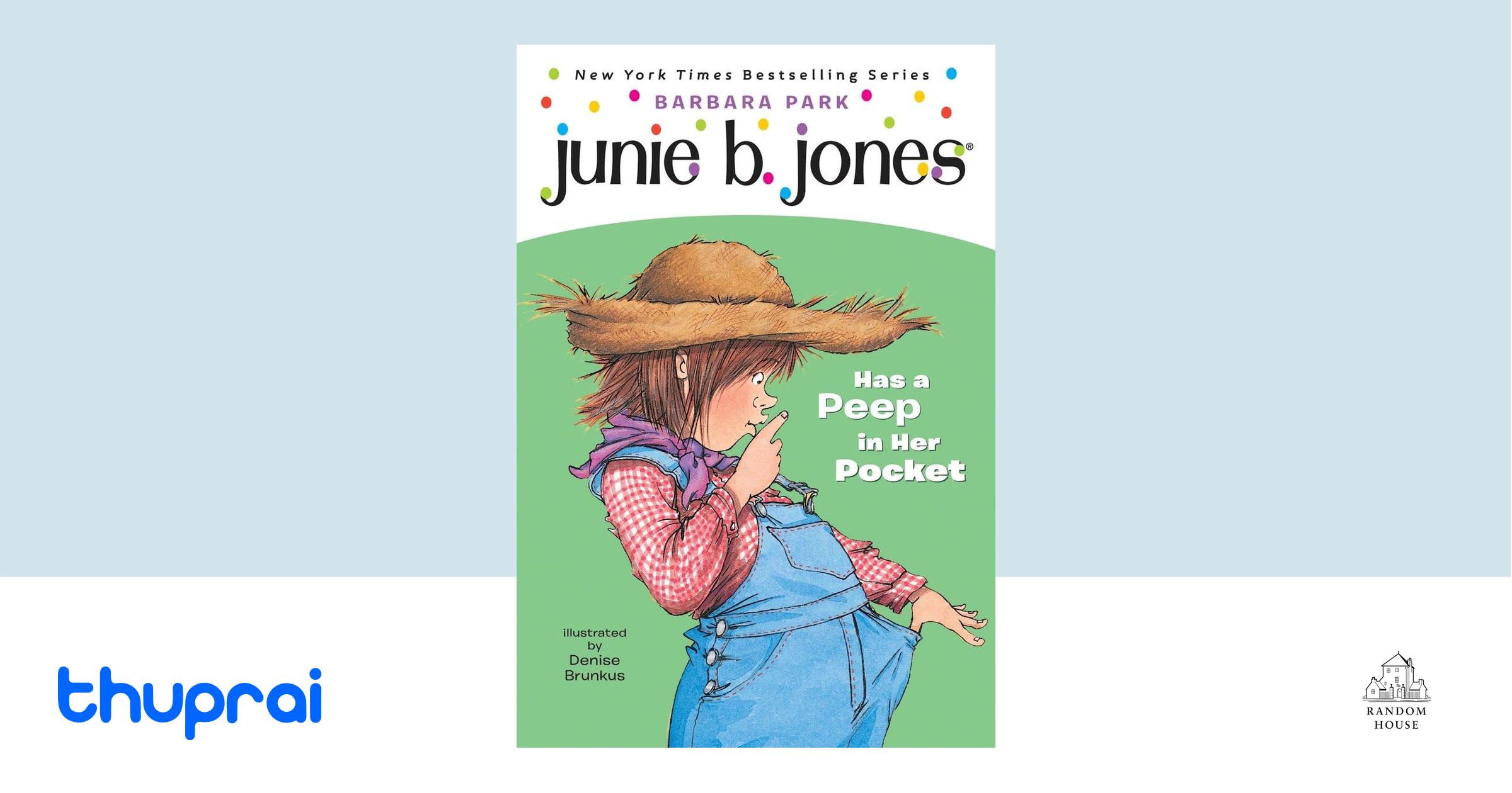 Buy Junie B. Jones #15: Junie B. Jones Has a Peep in Her Pocket in ...