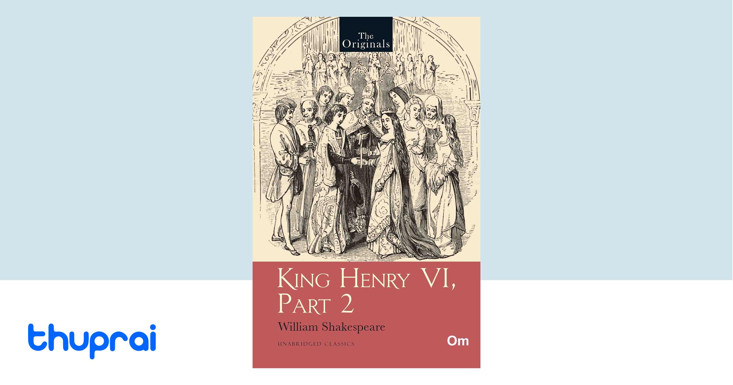 Buy King Henry VI, Part -2 in Nepal | Thuprai