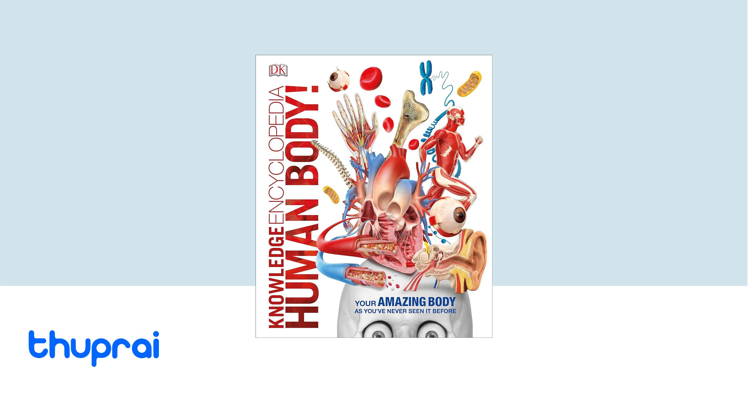 Buy Knowledge Encyclopedia Human Body! in Nepal | Thuprai Buy Knowledge Encyclopedia Human Body! in Nepal | Thuprai