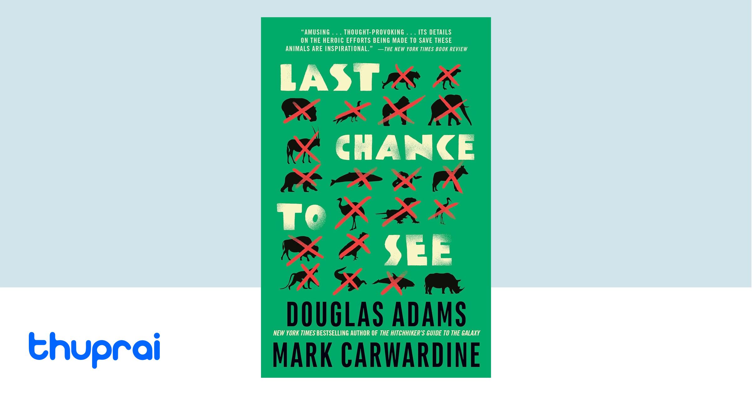 Buy Last Chance to See in Nepal | Thuprai