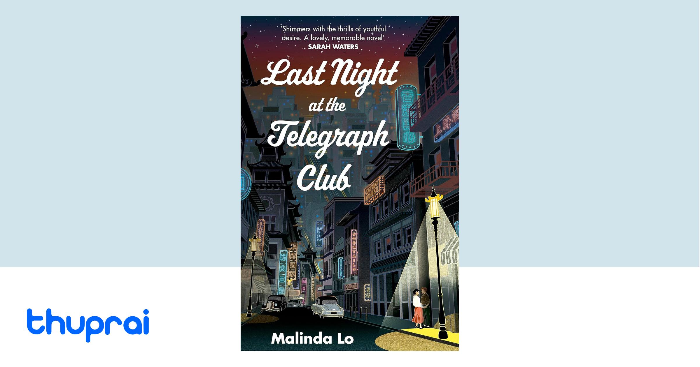 Buy Last Night at the Telegraph Club in Nepal | Thuprai