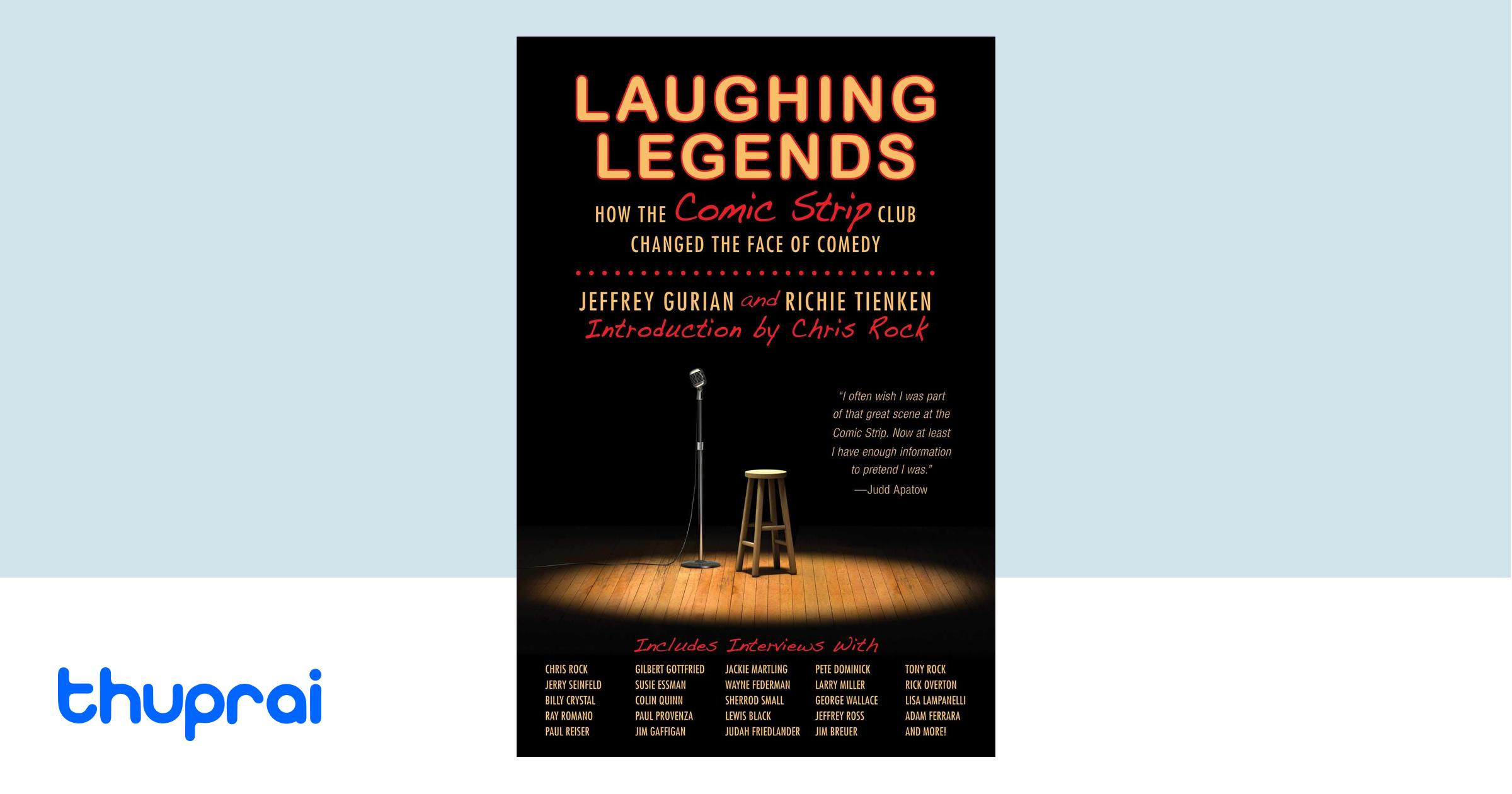 Buy Laughing Legends: How The Comic Strip Club Changed The Face of Comedy in Nepal | Thuprai