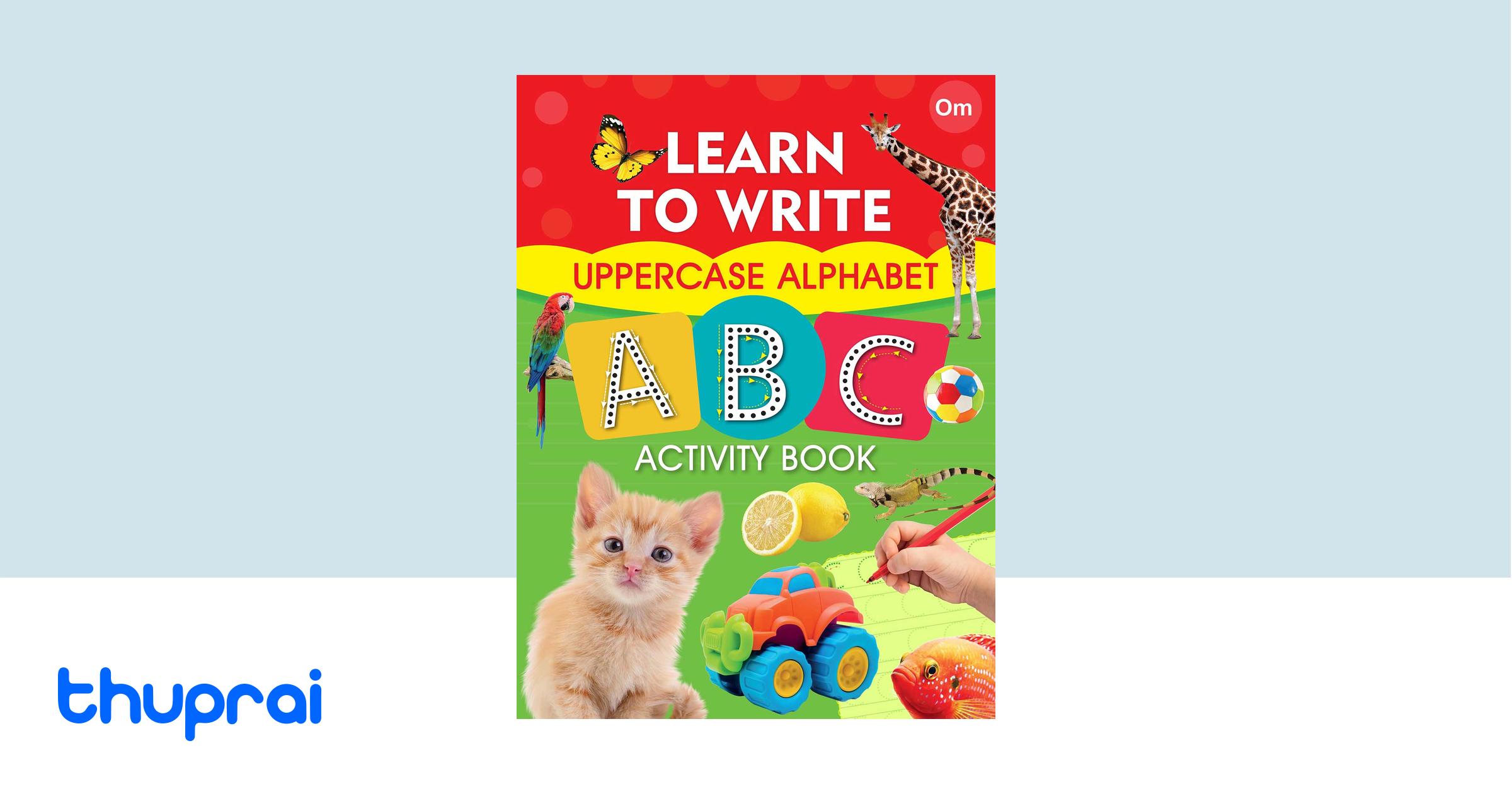 Buy Learn to Write Uppercase Alphabet ABC Activity Book in Nepal | Thuprai