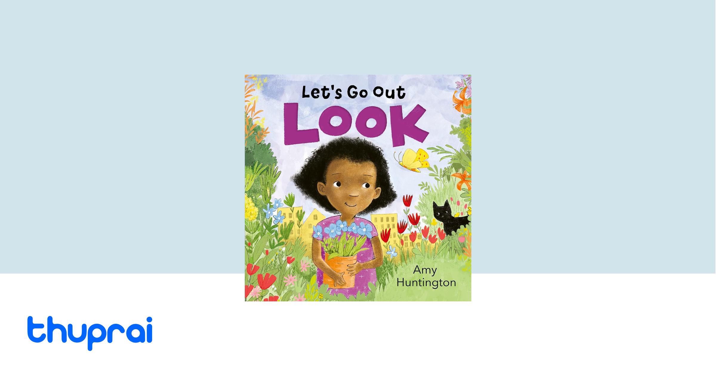 Let's Go Out: Look: A mindful board book encouraging appreciation of ...