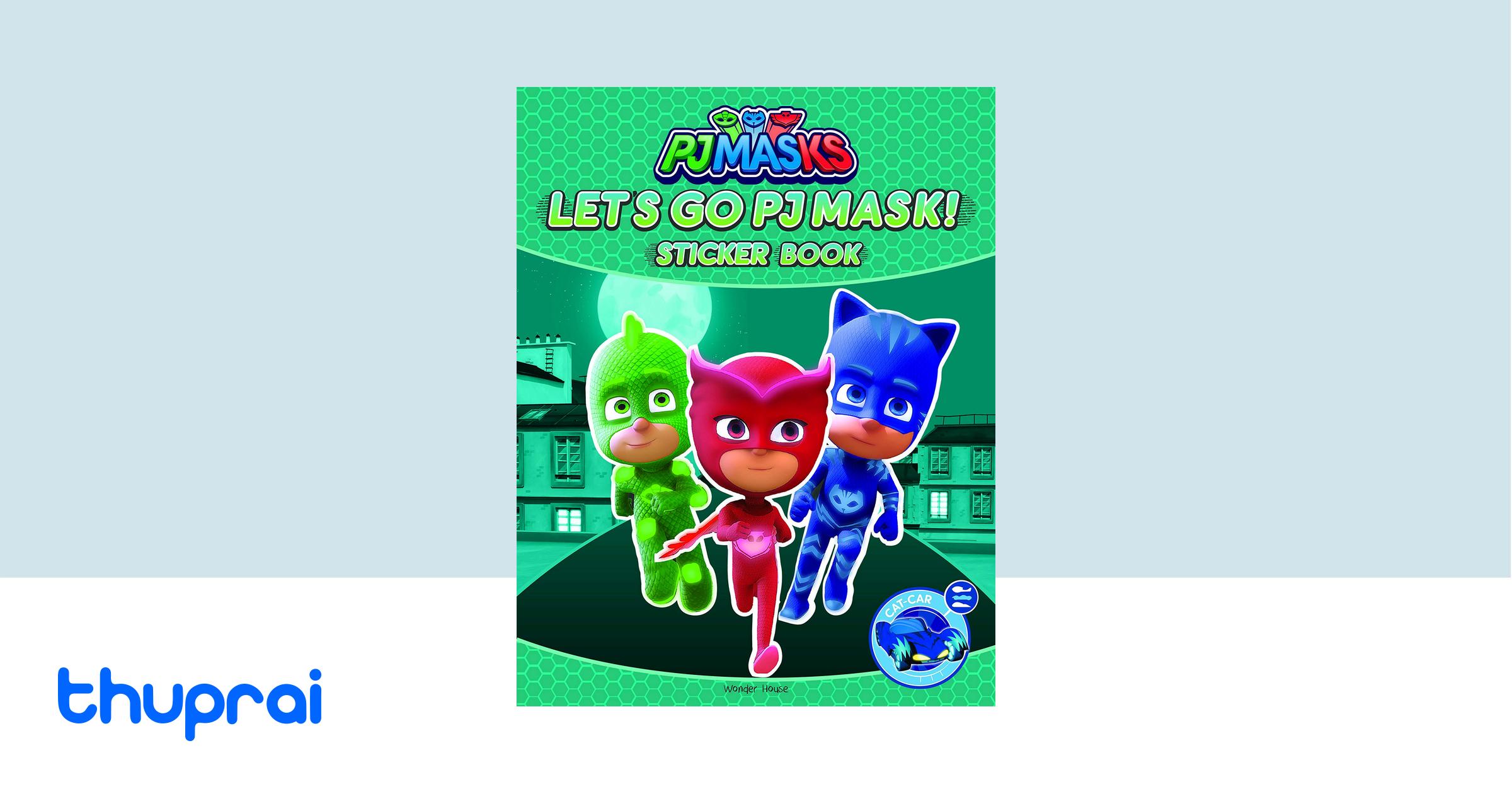Buy Let's Go PJ Masks Stickers Book : Fun Activity Books For Kids in ...