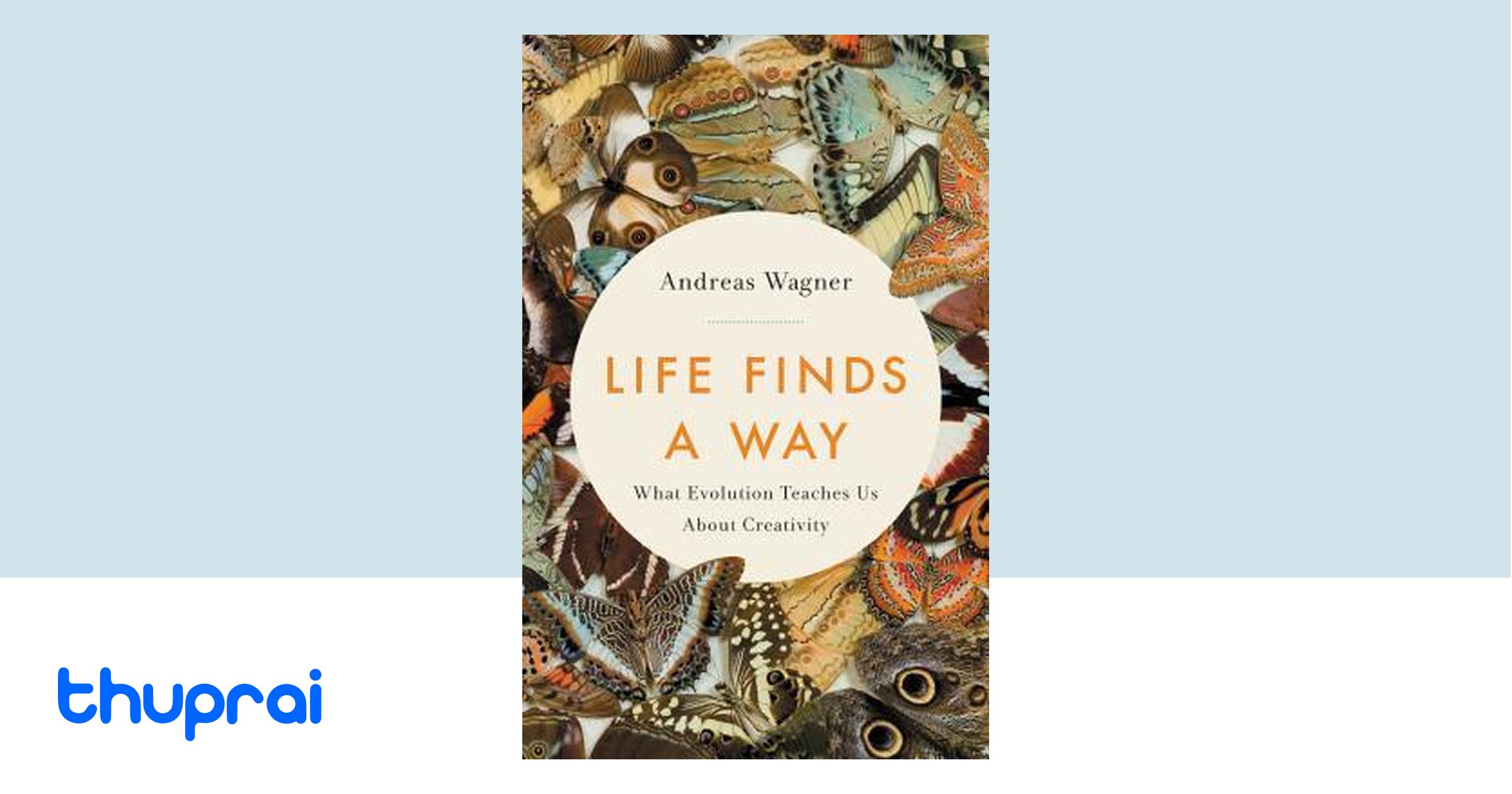 Buy Life Finds a Way in Nepal | Thuprai