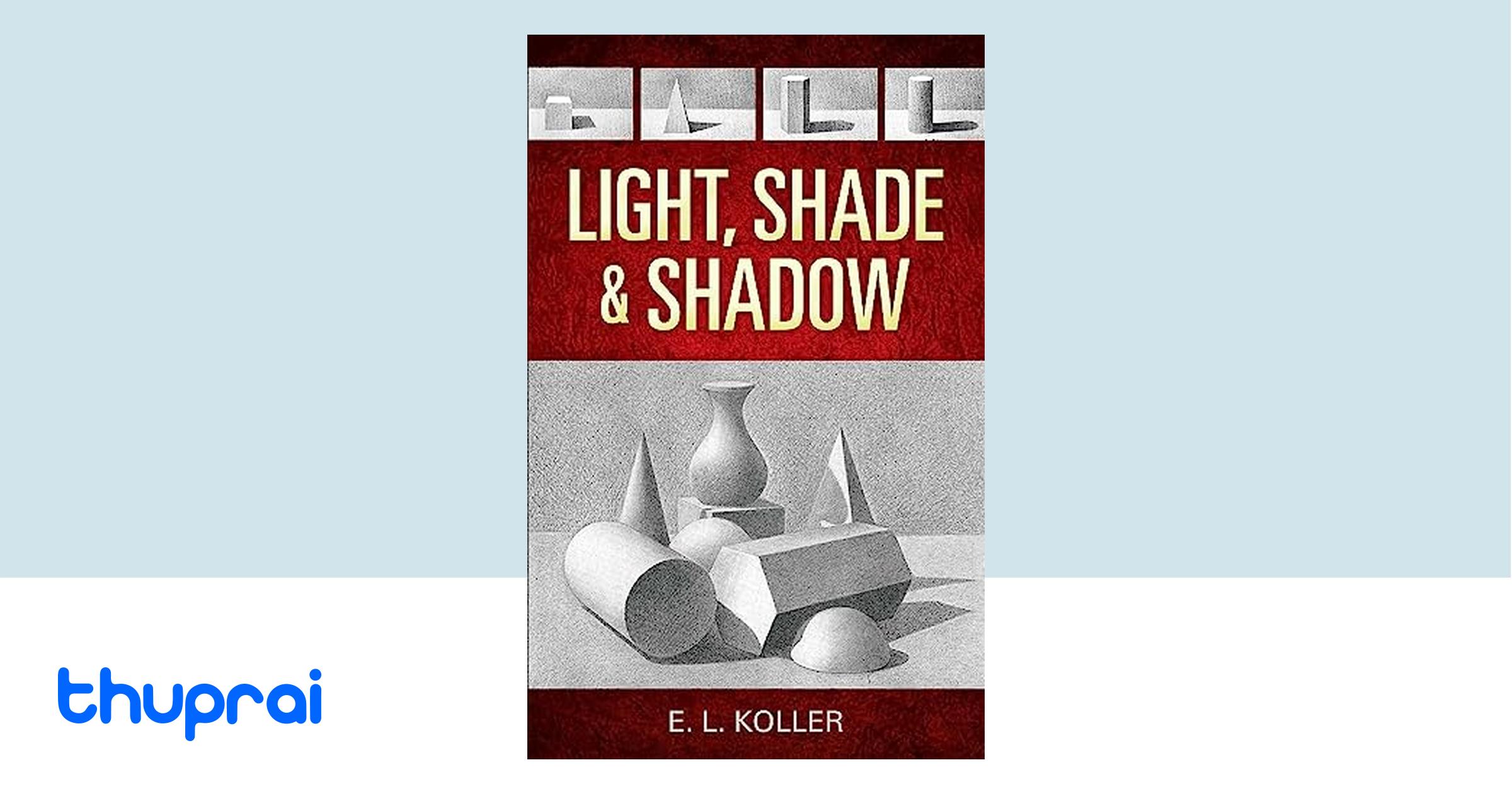 Buy Light, Shade and Shadow (Dover Art Instruction) in Nepal | Thuprai