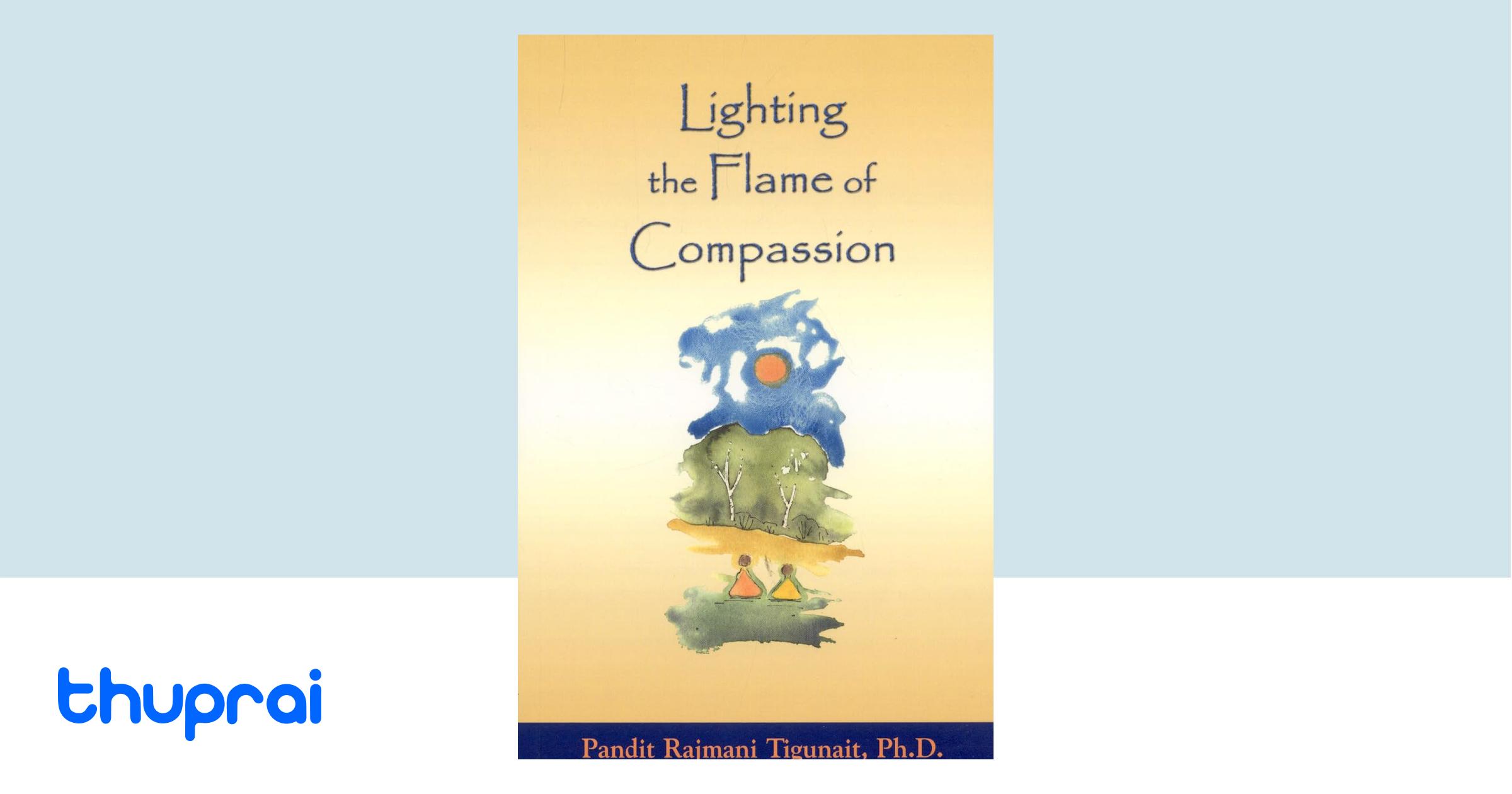 Buy Lighting the Flame of Compassion in Nepal | Thuprai