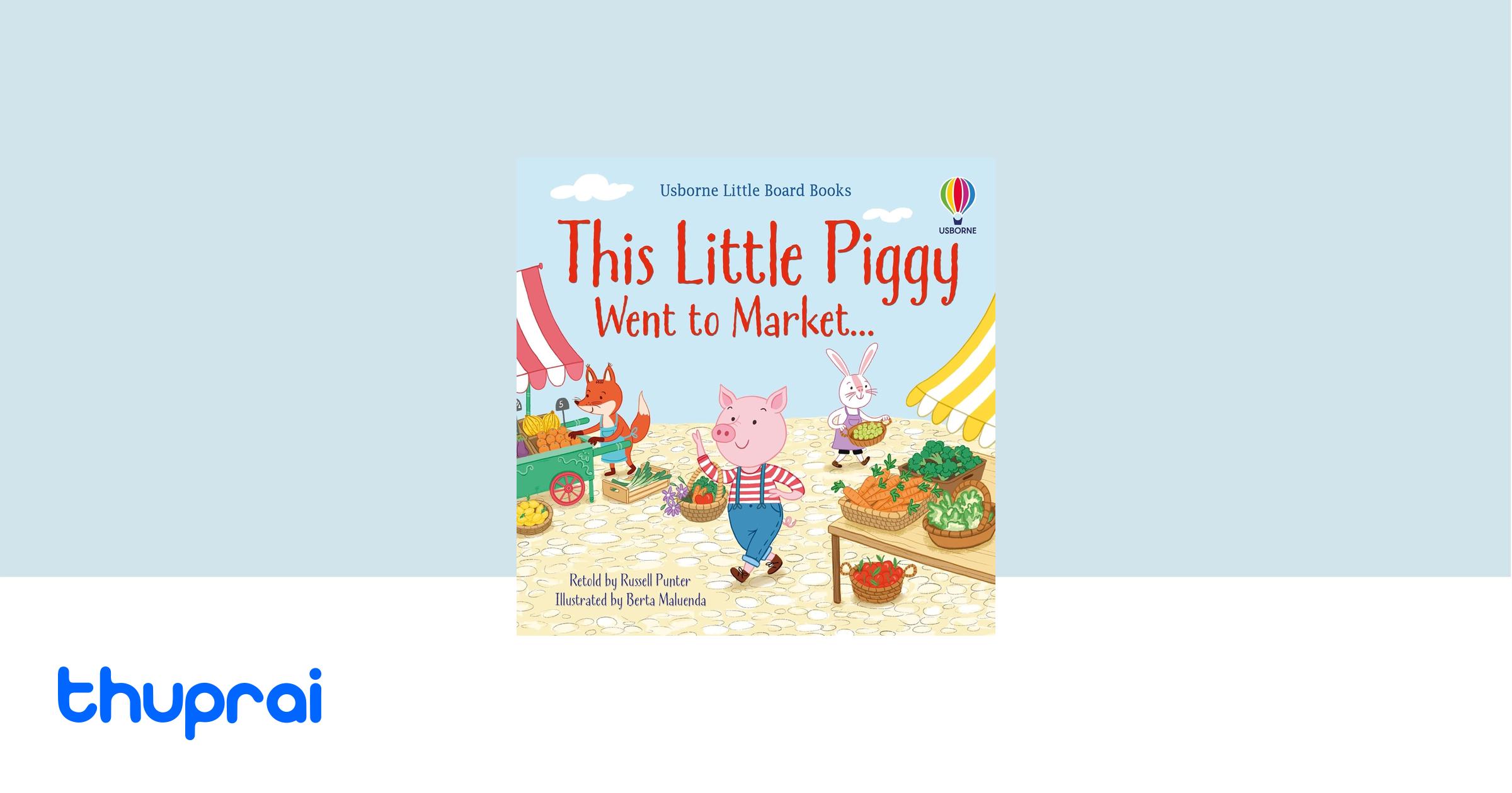 Buy Little Board Books: This Little Piggy Went to Market in Nepal | Thuprai