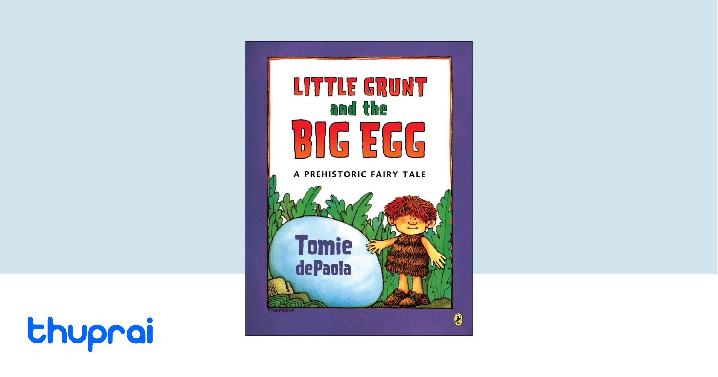 Buy Little Grunt and the Big Egg in Nepal | Thuprai