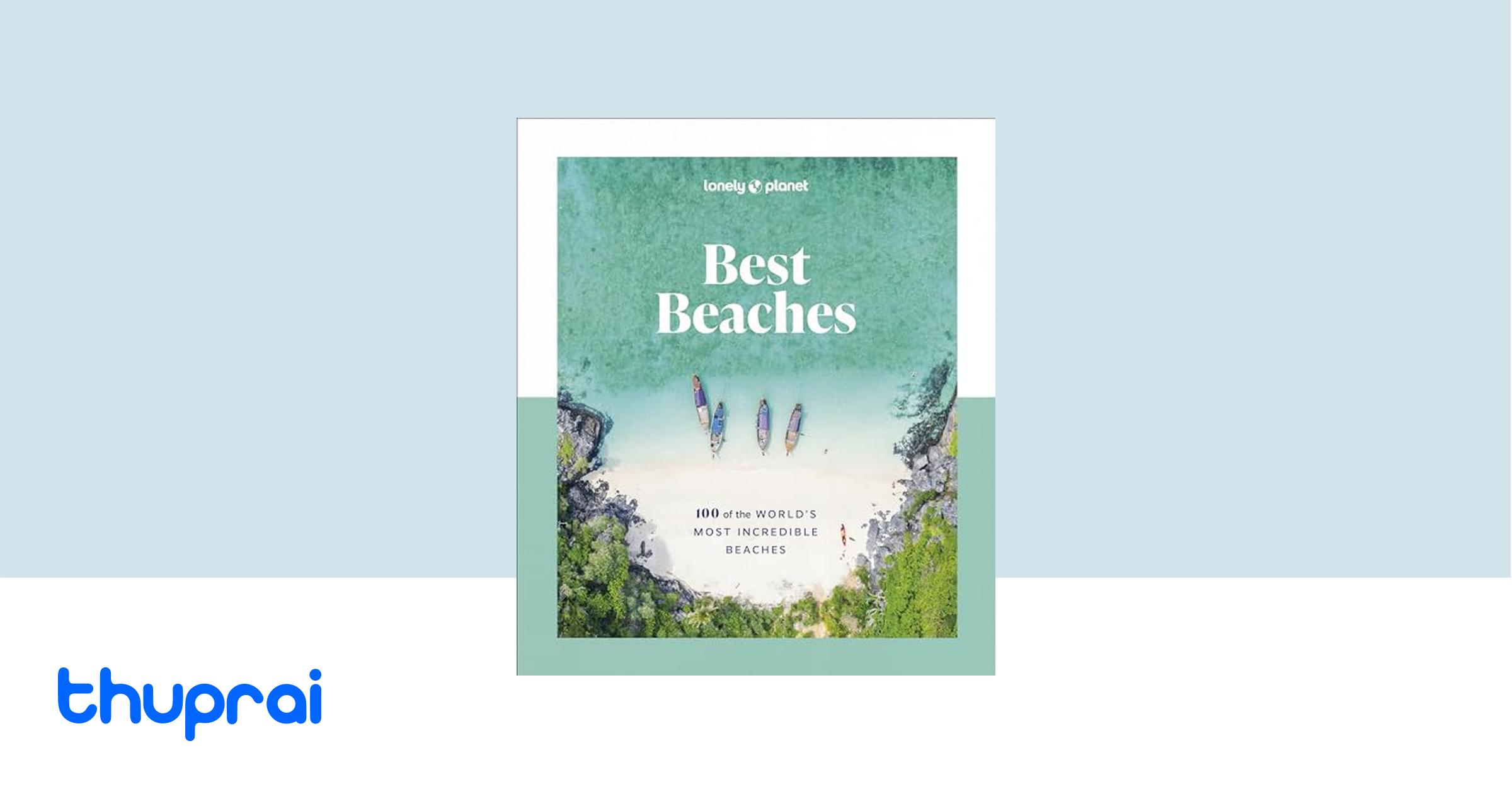 Buy Lonely Planet Best Beaches: 100 of the World’s Most Incredible ...