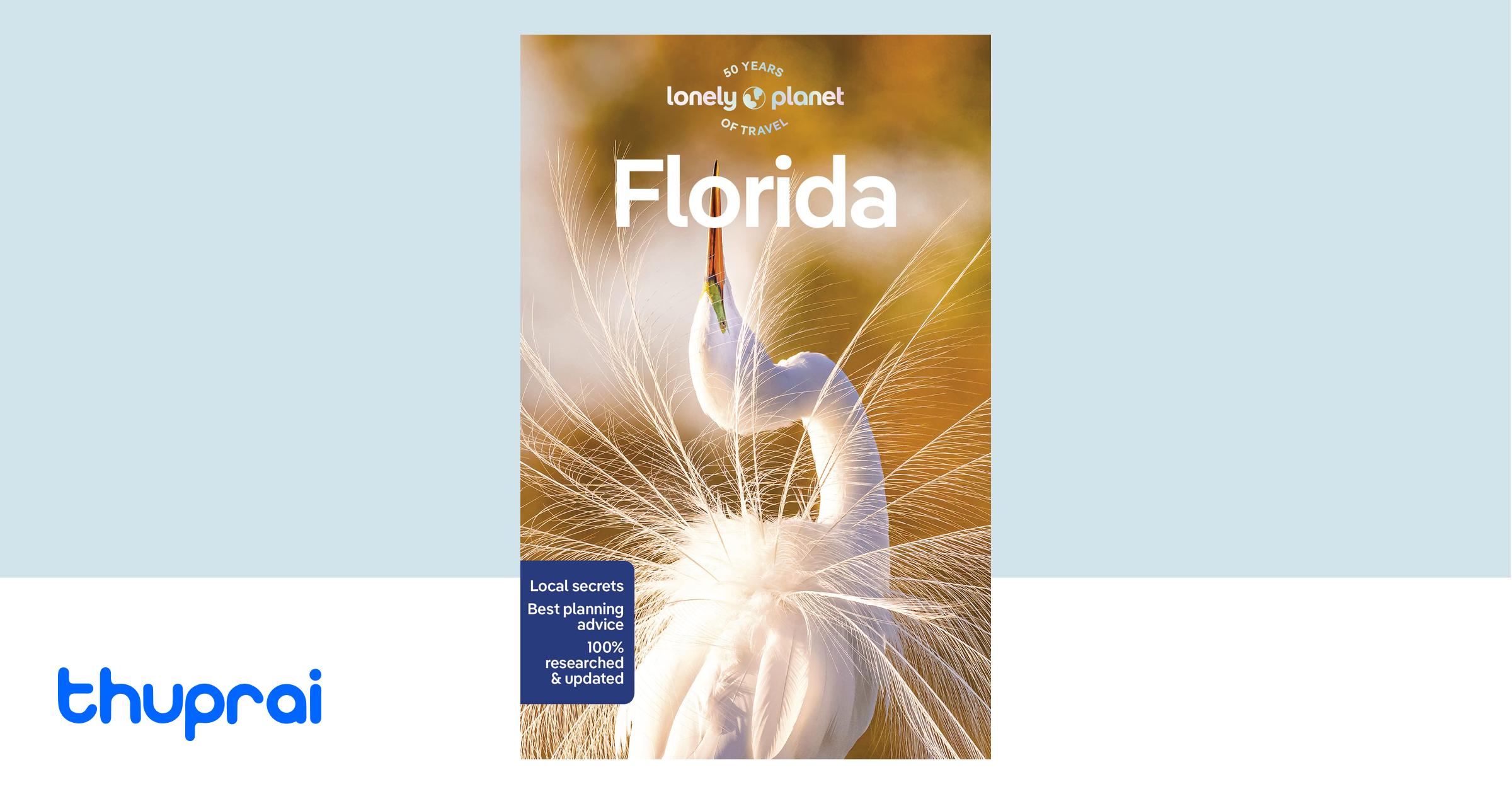 Buy Lonely Planet Florida 10 (Travel Guide) in Nepal | Thuprai