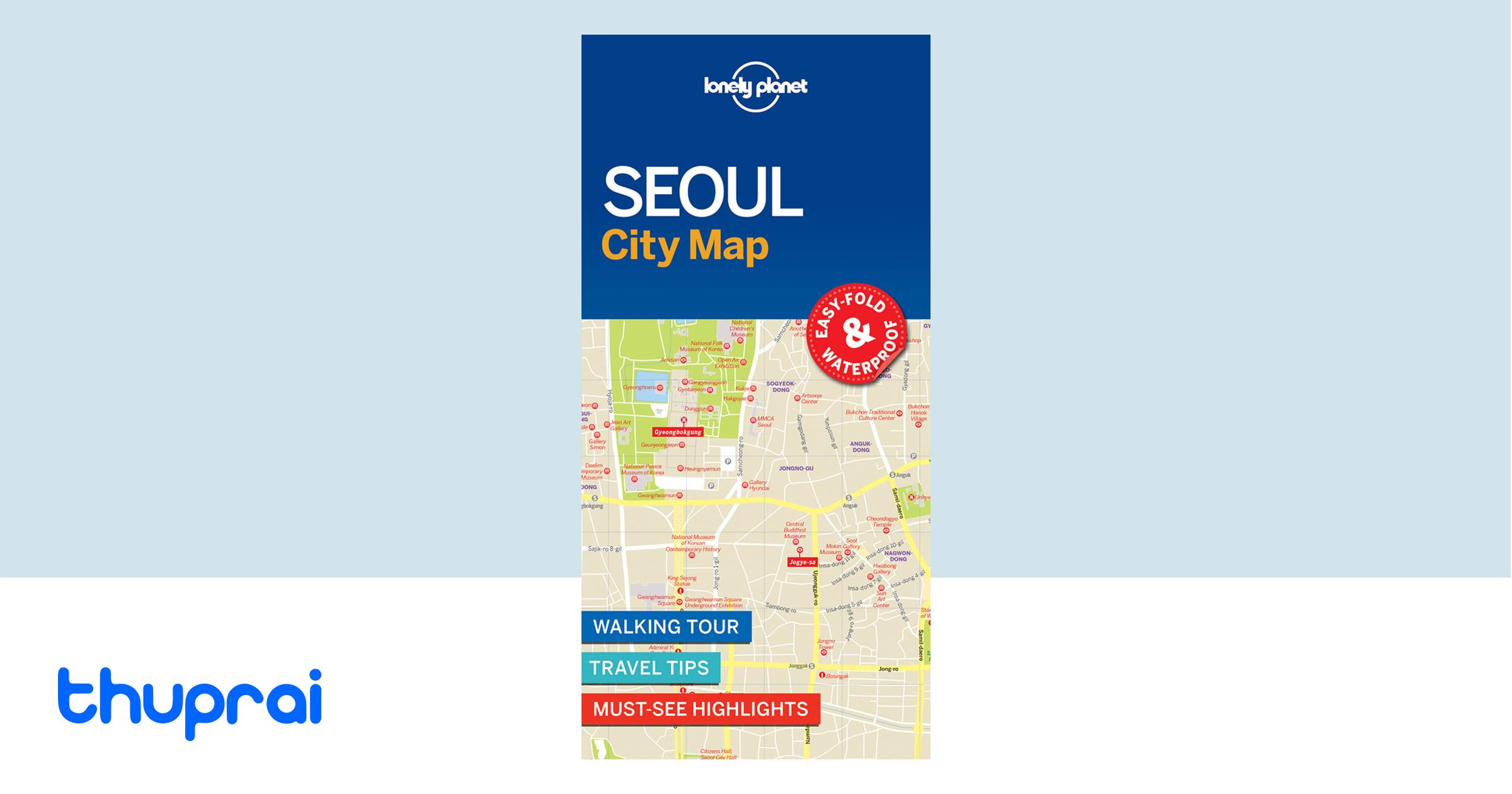 Buy Lonely Planet Seoul City Map 1 in Nepal | Thuprai