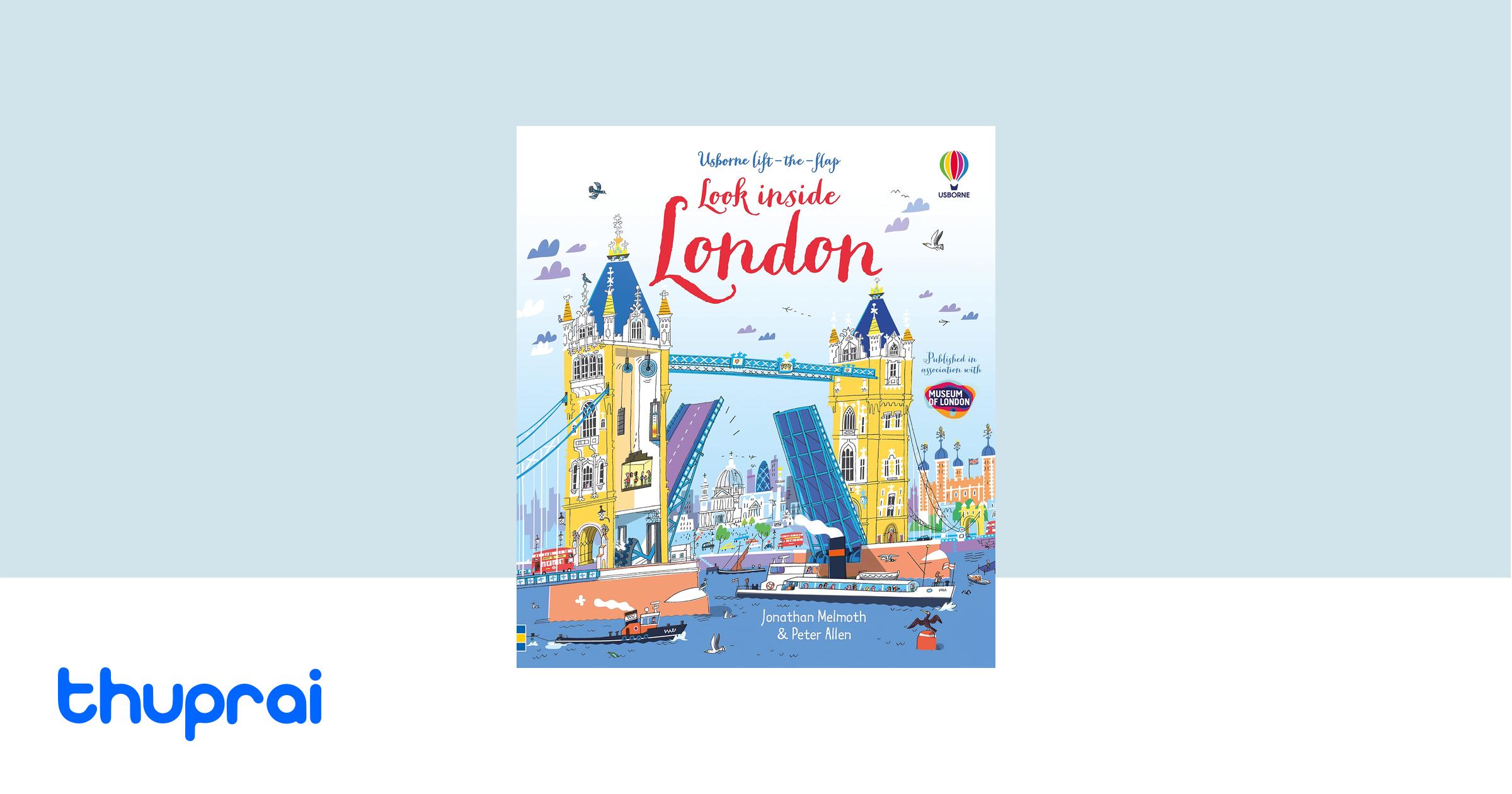 Look Inside London (Look Inside Board Books) - Jonathan Melmoth | Thuprai