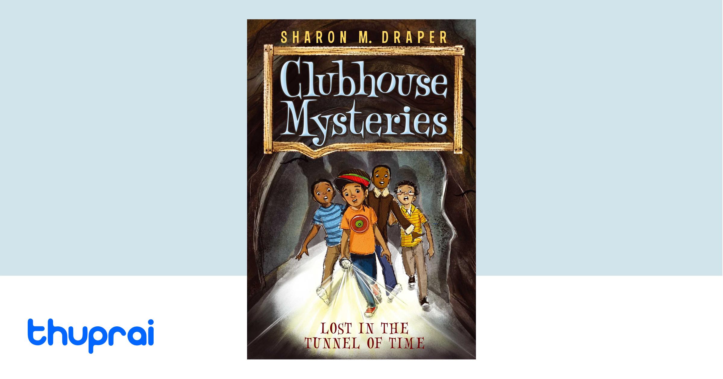 Buy Lost in the Tunnel of Time (2) (Clubhouse Mysteries) in Nepal | Thuprai