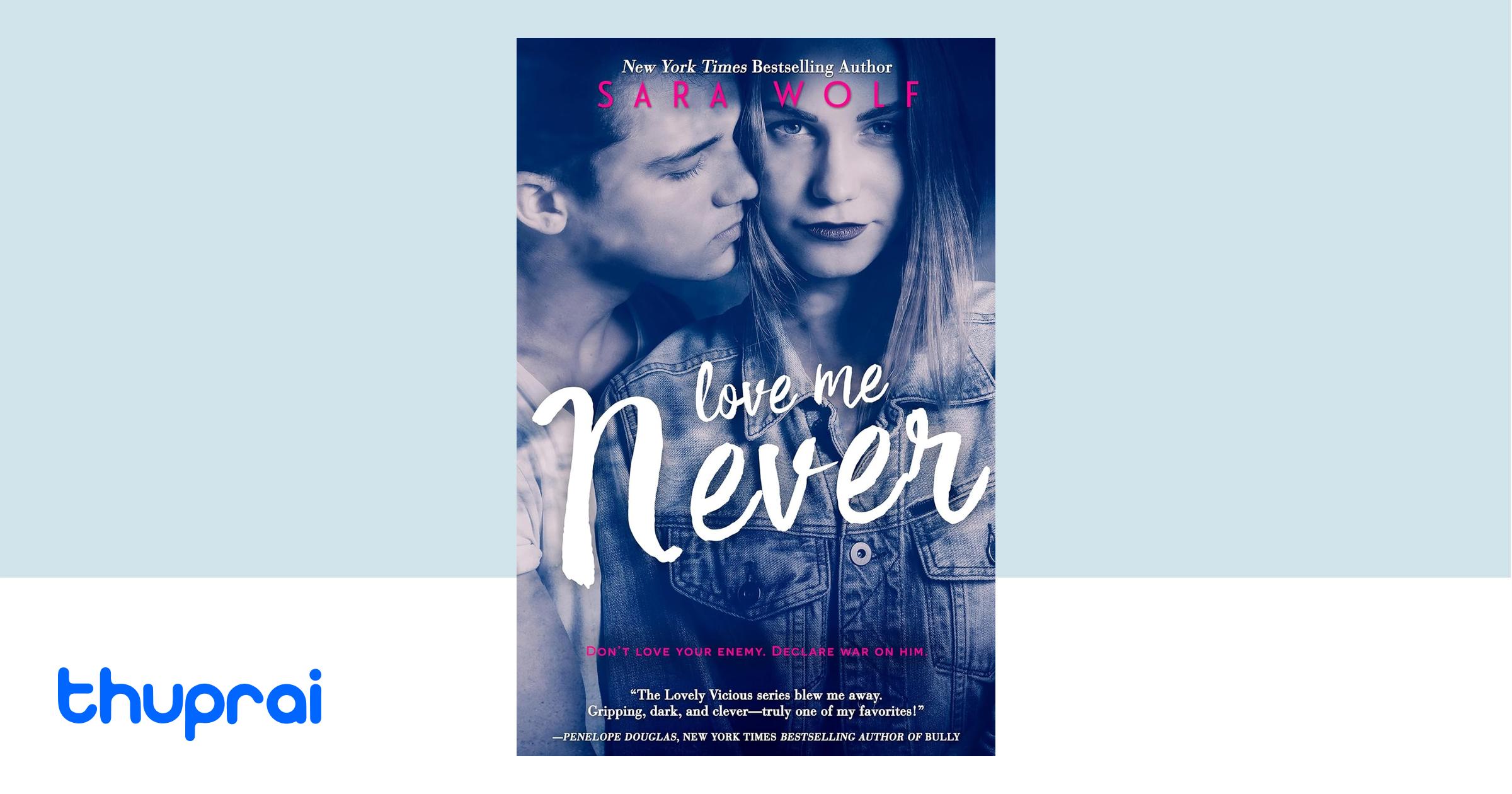 Buy Love me never in Nepal | Thuprai
