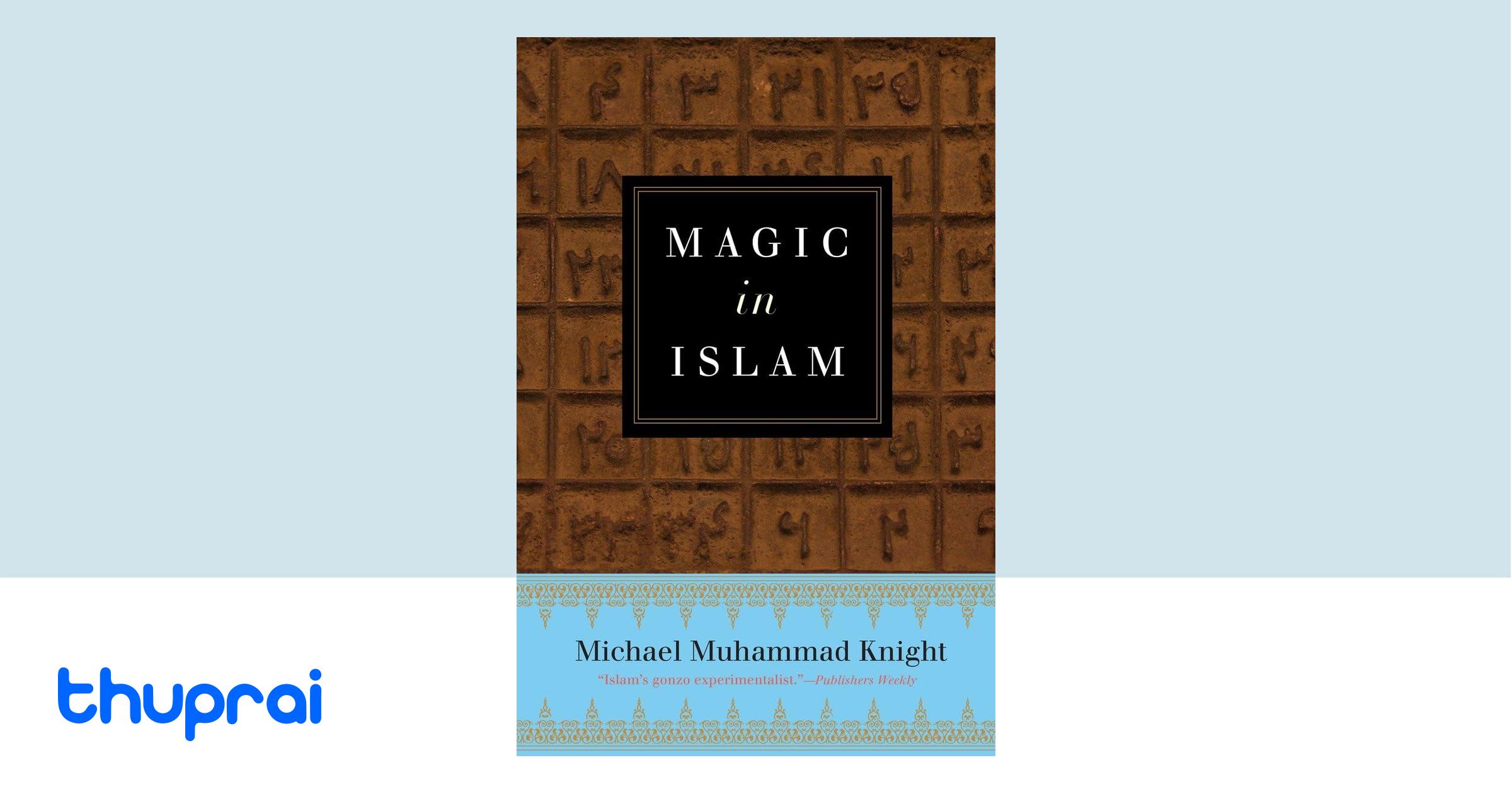 Buy Magic In Islam in Nepal | Thuprai