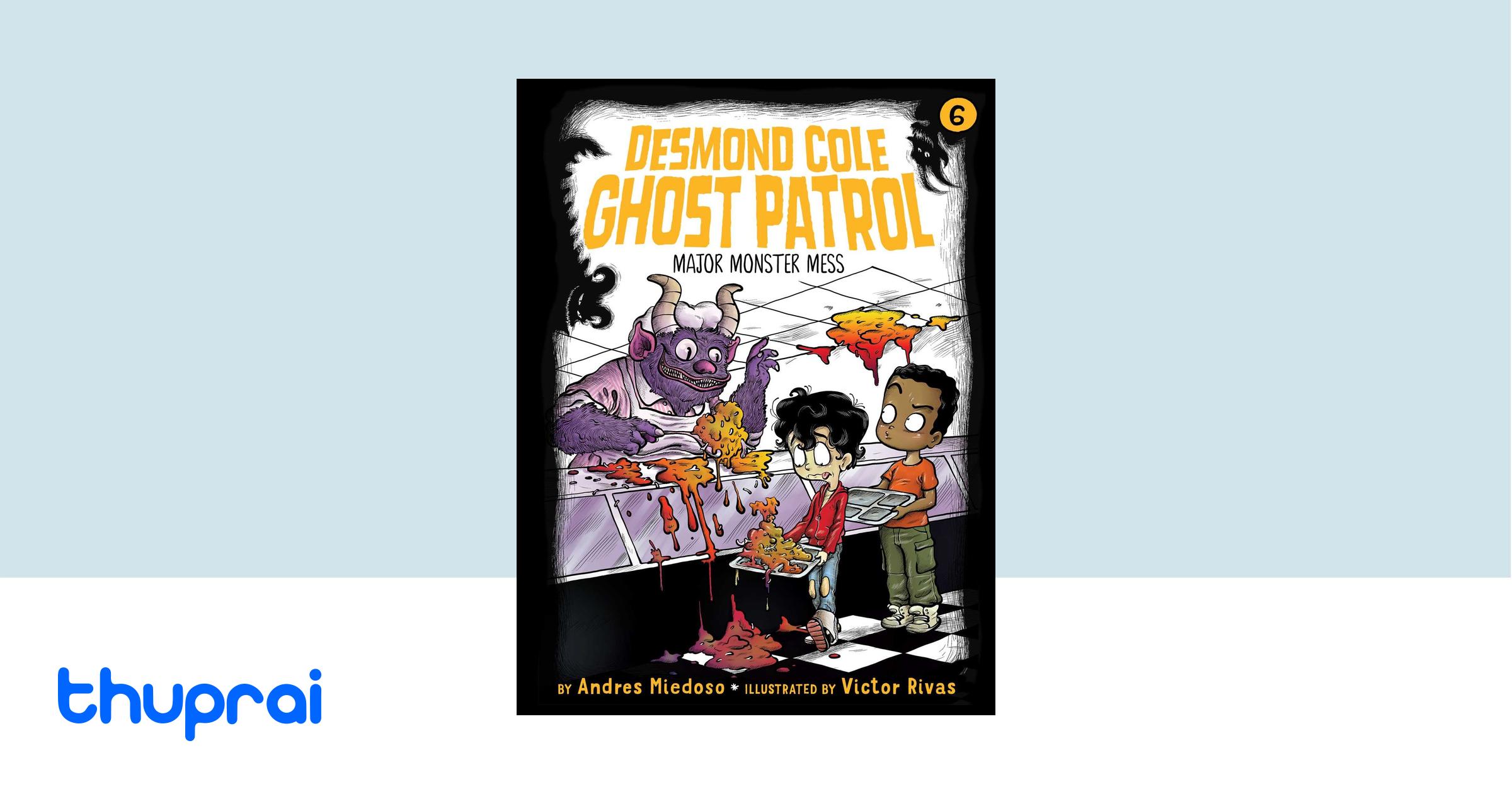 Buy Major Monster Mess (6) (Desmond Cole Ghost Patrol) in Nepal | Thuprai